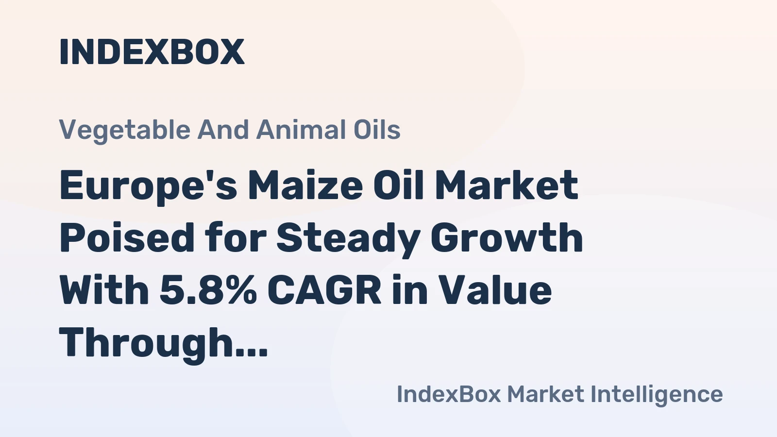 Europe's Maize Oil Market Poised for Steady Growth With 5.8% CAGR in Value Through 2035