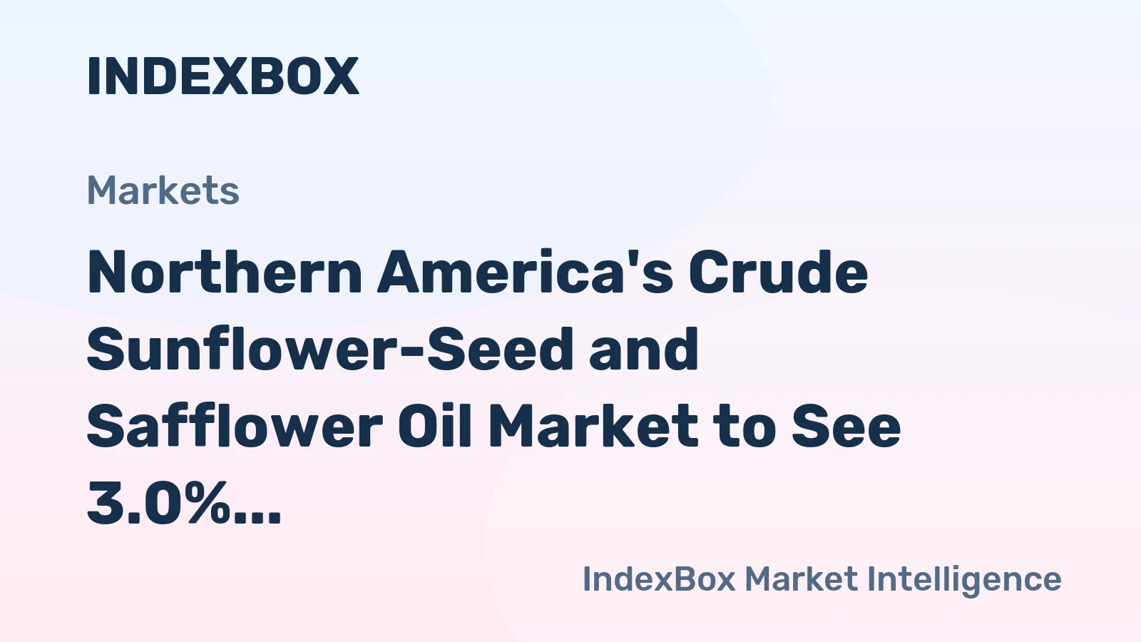 Northern America's Crude Sunflower-Seed and Safflower Oil Market to See 3.0% CAGR Growth Through 2035