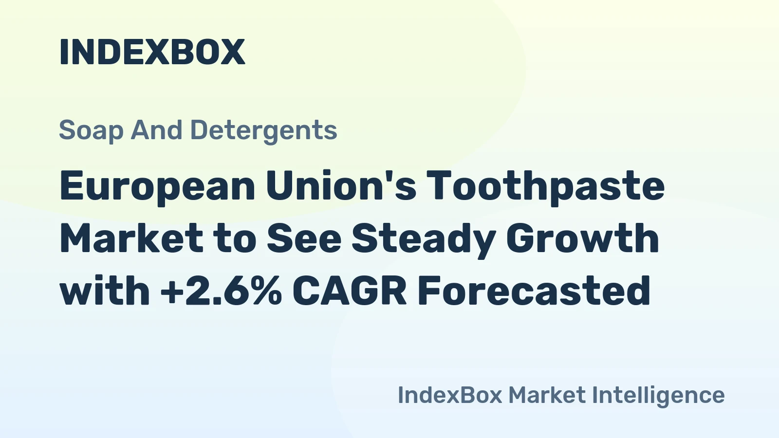 European Union's Toothpaste Market to See Steady Growth with +2.6% CAGR Forecasted