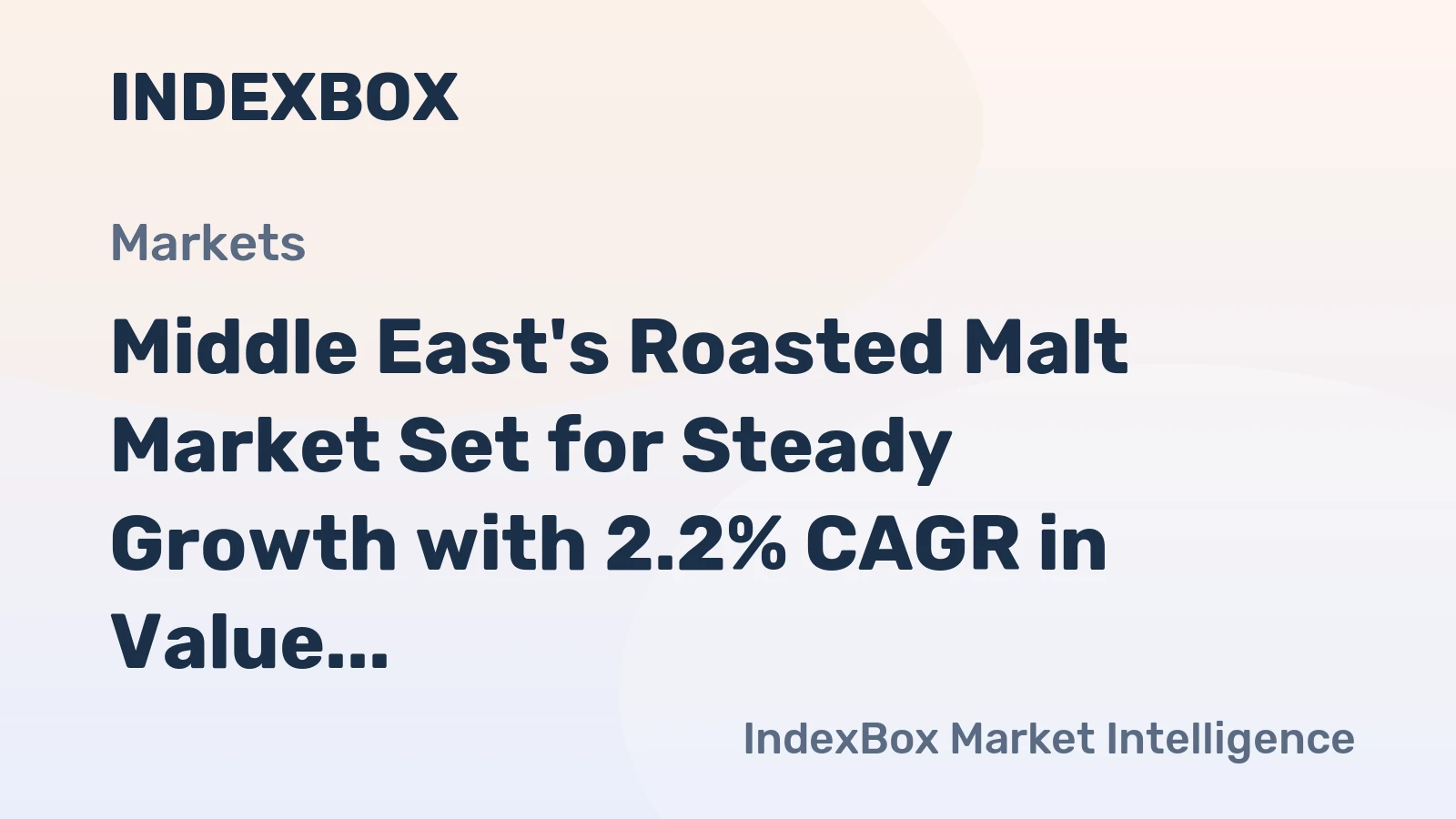 Middle East's Roasted Malt Market Set for Steady Growth with 2.2% CAGR in Value