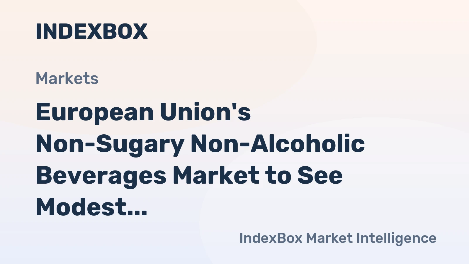 European Union's Non-Sugary Non-Alcoholic Beverages Market to See Modest Growth with CAGR of +1.4% Over Next Decade