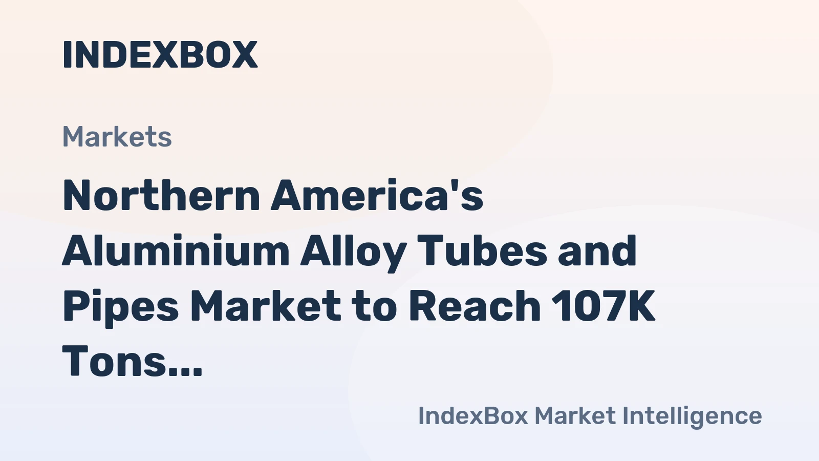 Northern America's Aluminium Alloy Tubes and Pipes Market to Reach 107K Tons by 2035, Valued at $936M