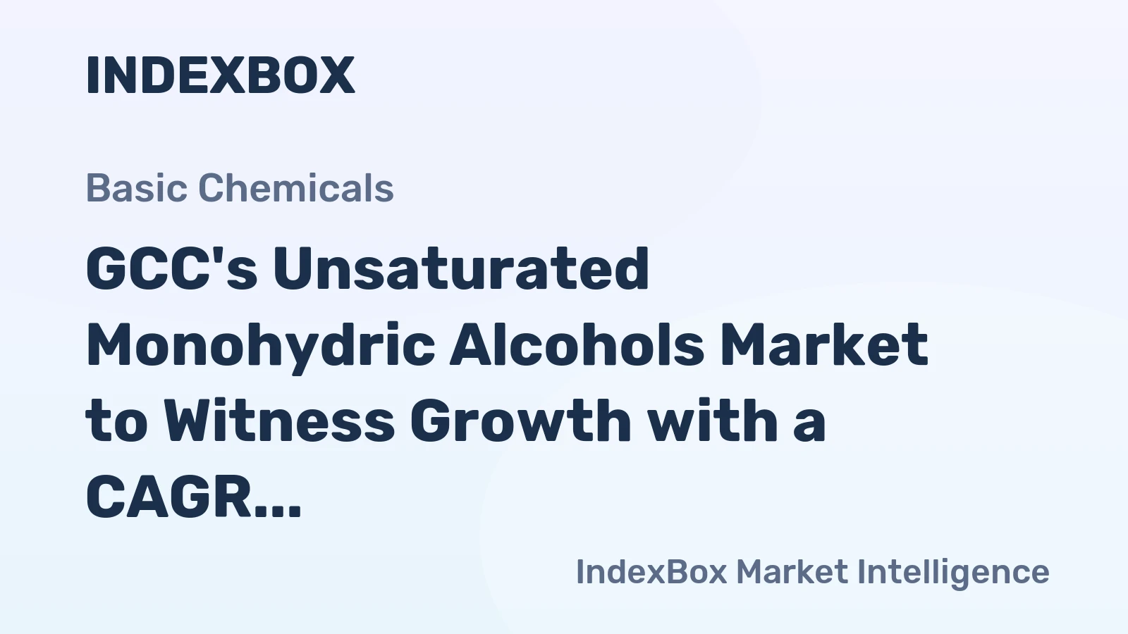 GCC's Unsaturated Monohydric Alcohols Market to Witness Growth with a CAGR of +1.5% from 2024 to 2035
