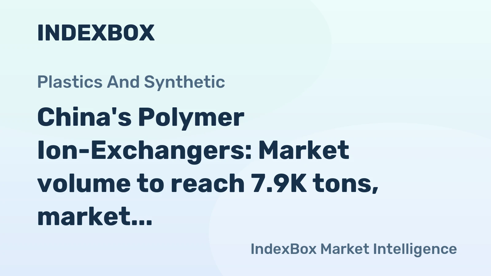 China's Polymer Ion-Exchangers: Market volume to reach 7.9K tons, market value to hit $88M by 2035