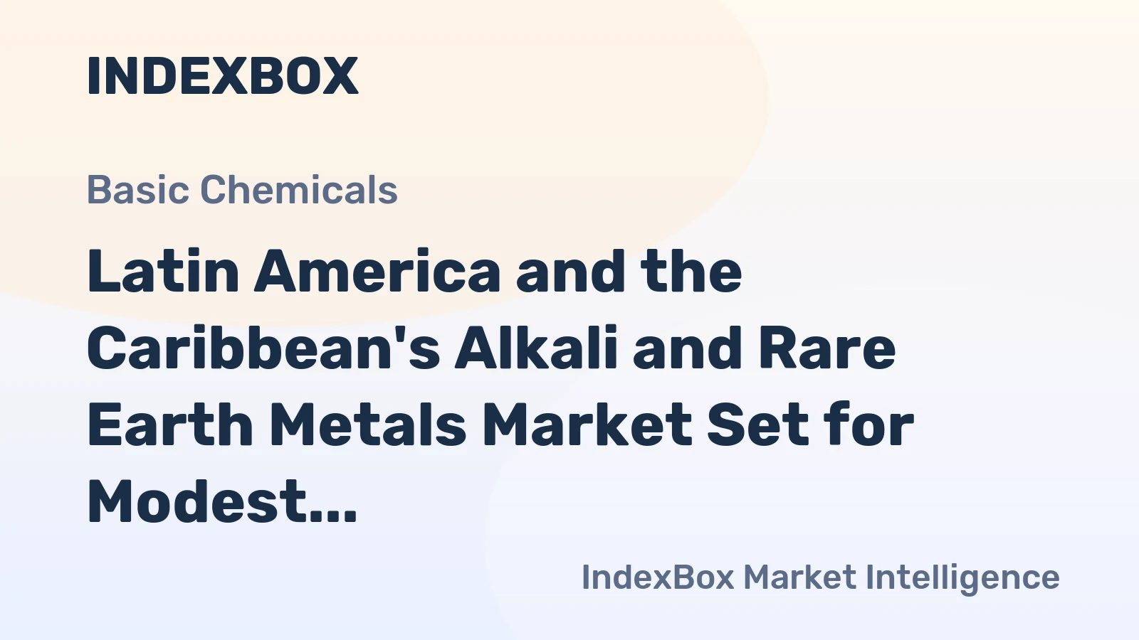 Latin America and the Caribbean's Alkali and Rare Earth Metals Market Set for Modest Growth With 0.9% CAGR Through 2035