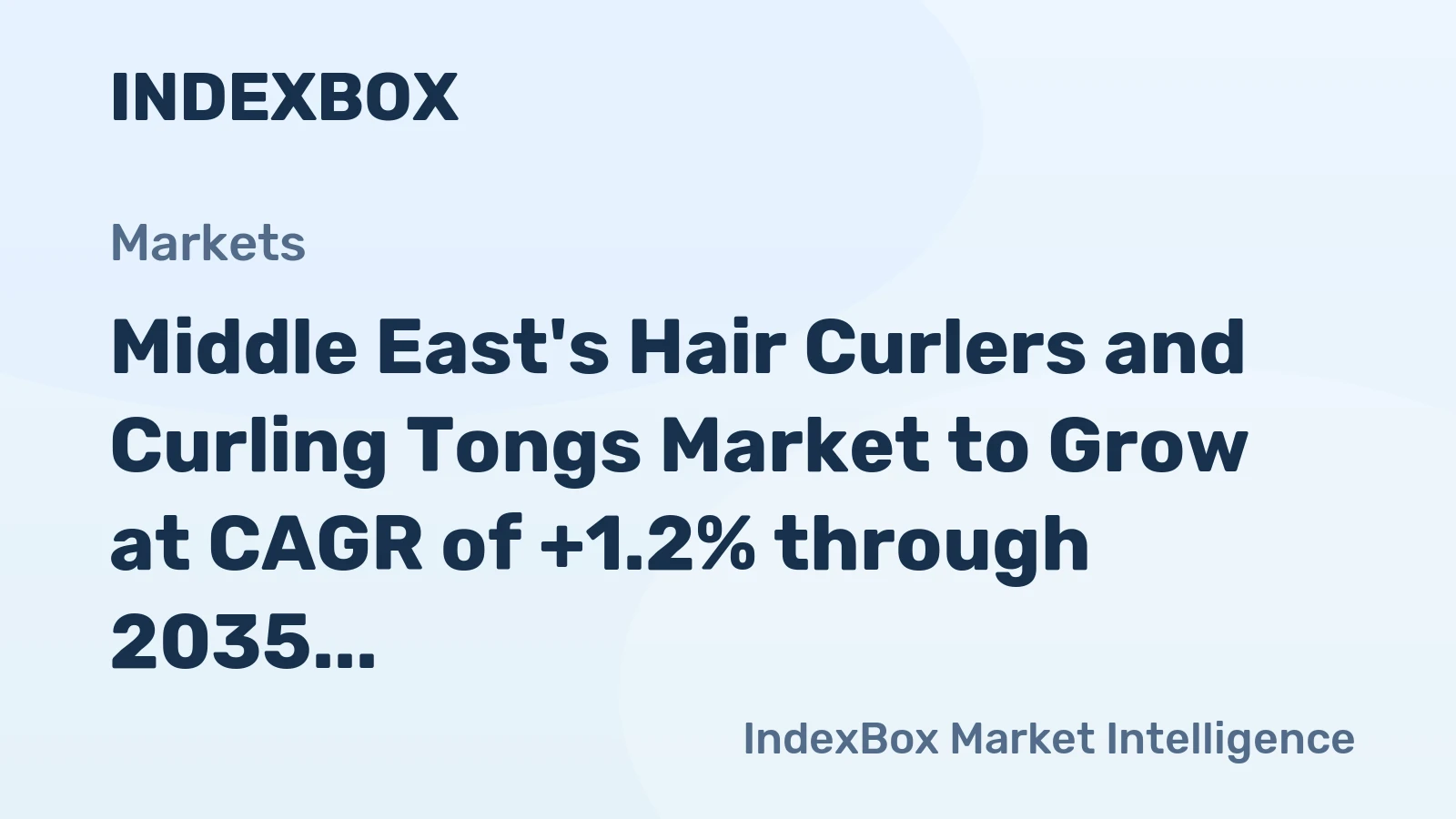 Middle East's Hair Curlers and Curling Tongs Market to Grow at CAGR of +1.2% through 2035, Reaching $363M in Value