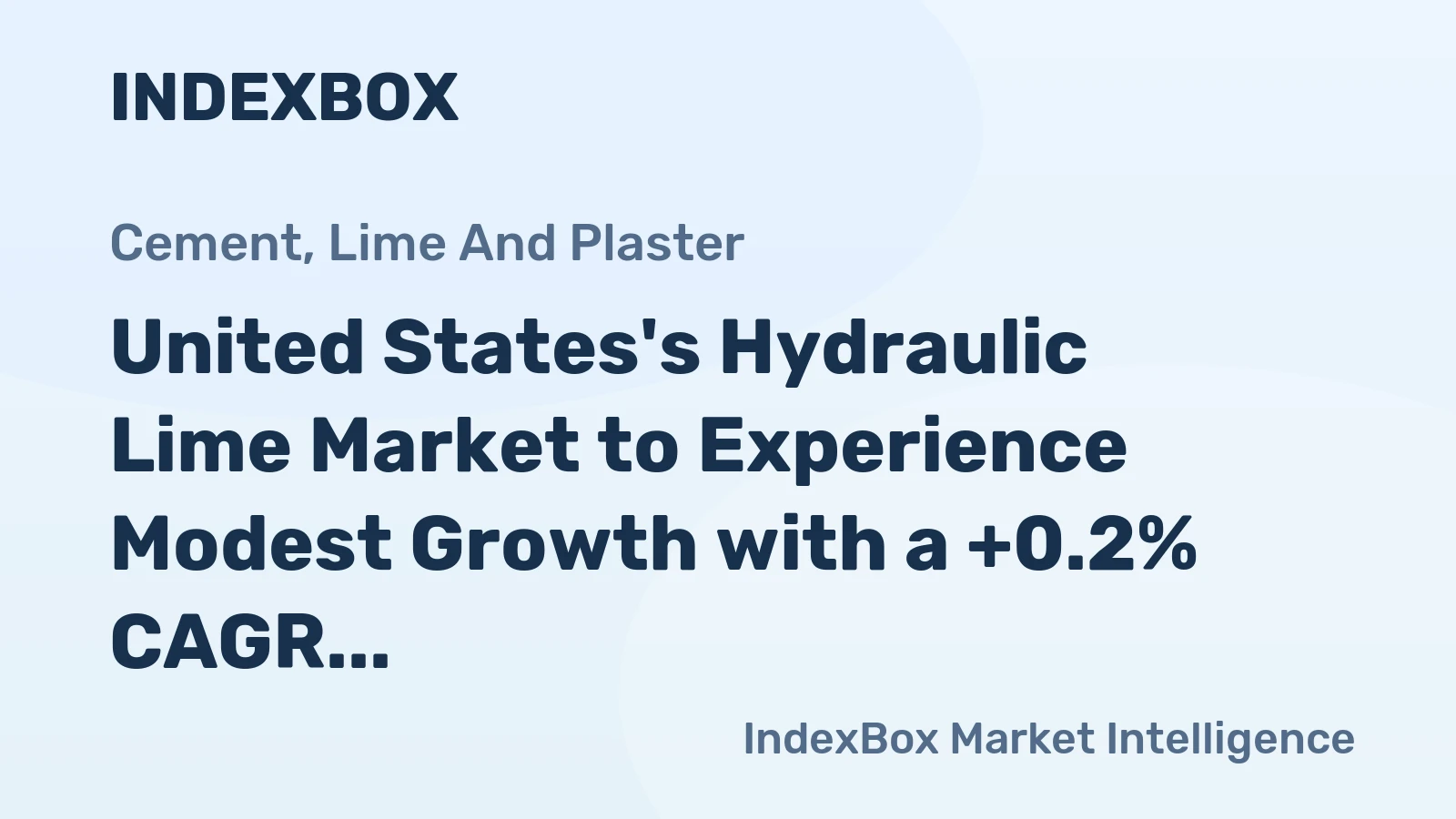 United States's Hydraulic Lime Market to Experience Modest Growth with a +0.2% CAGR