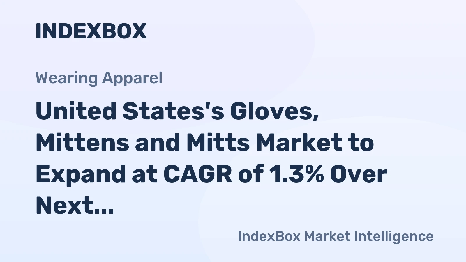 United States's Gloves, Mittens and Mitts Market to Expand at CAGR of 1.3% Over Next Decade, Reaching $612M by 2035