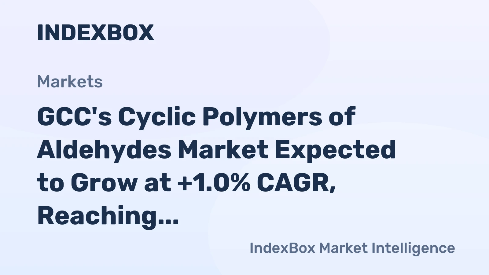 GCC's Cyclic Polymers of Aldehydes Market Expected to Grow at +1.0% CAGR, Reaching $11M by 2035