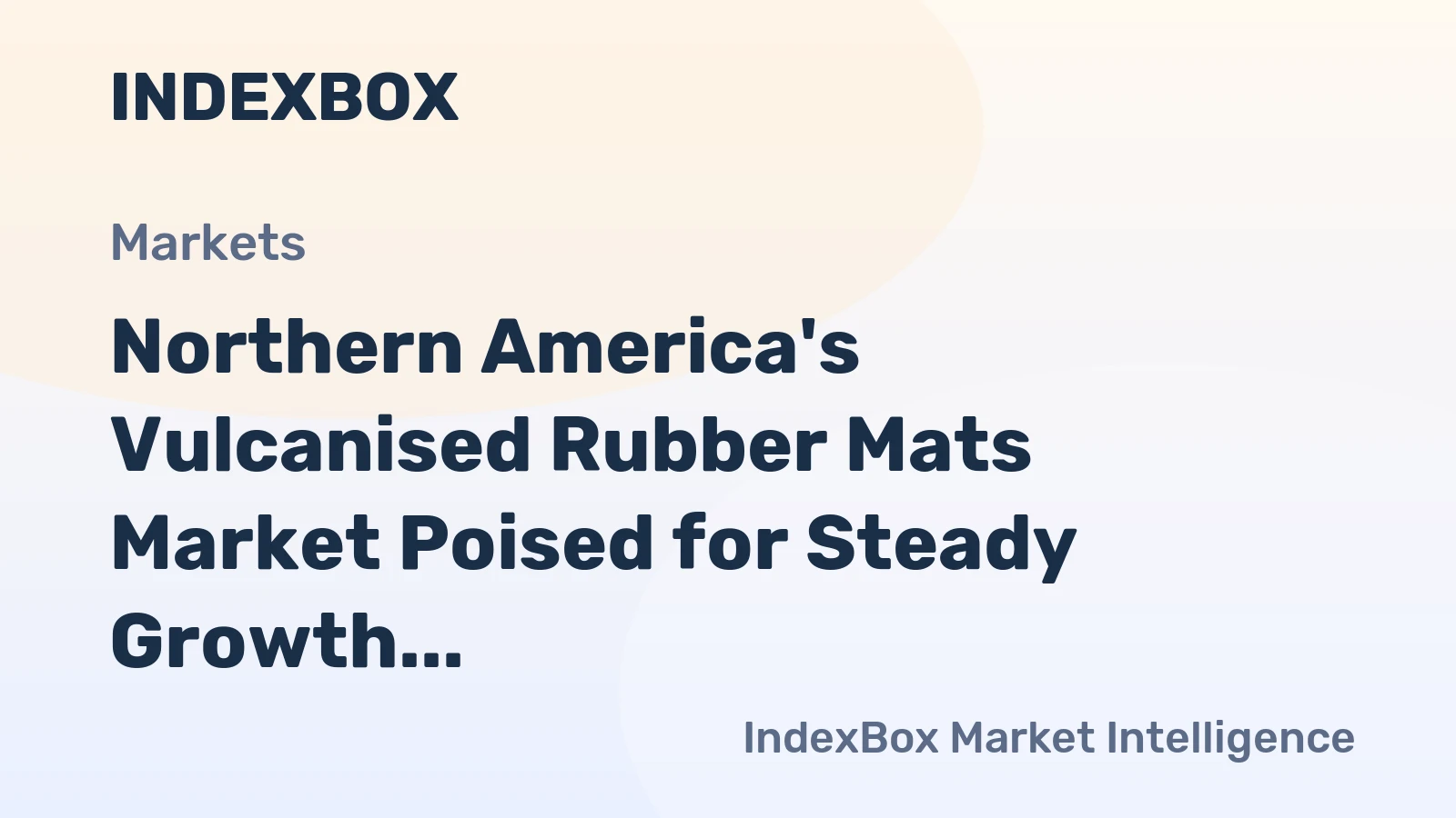 Northern America's Vulcanised Rubber Mats Market Poised for Steady Growth With a +1.6% CAGR in Value
