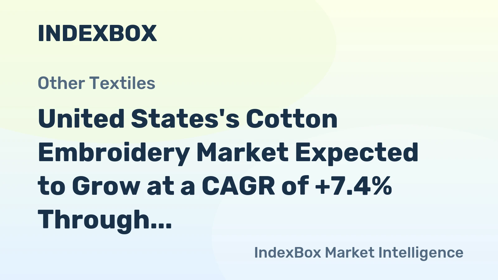 United States's Cotton Embroidery Market Expected to Grow at a CAGR of +7.4% Through 2035