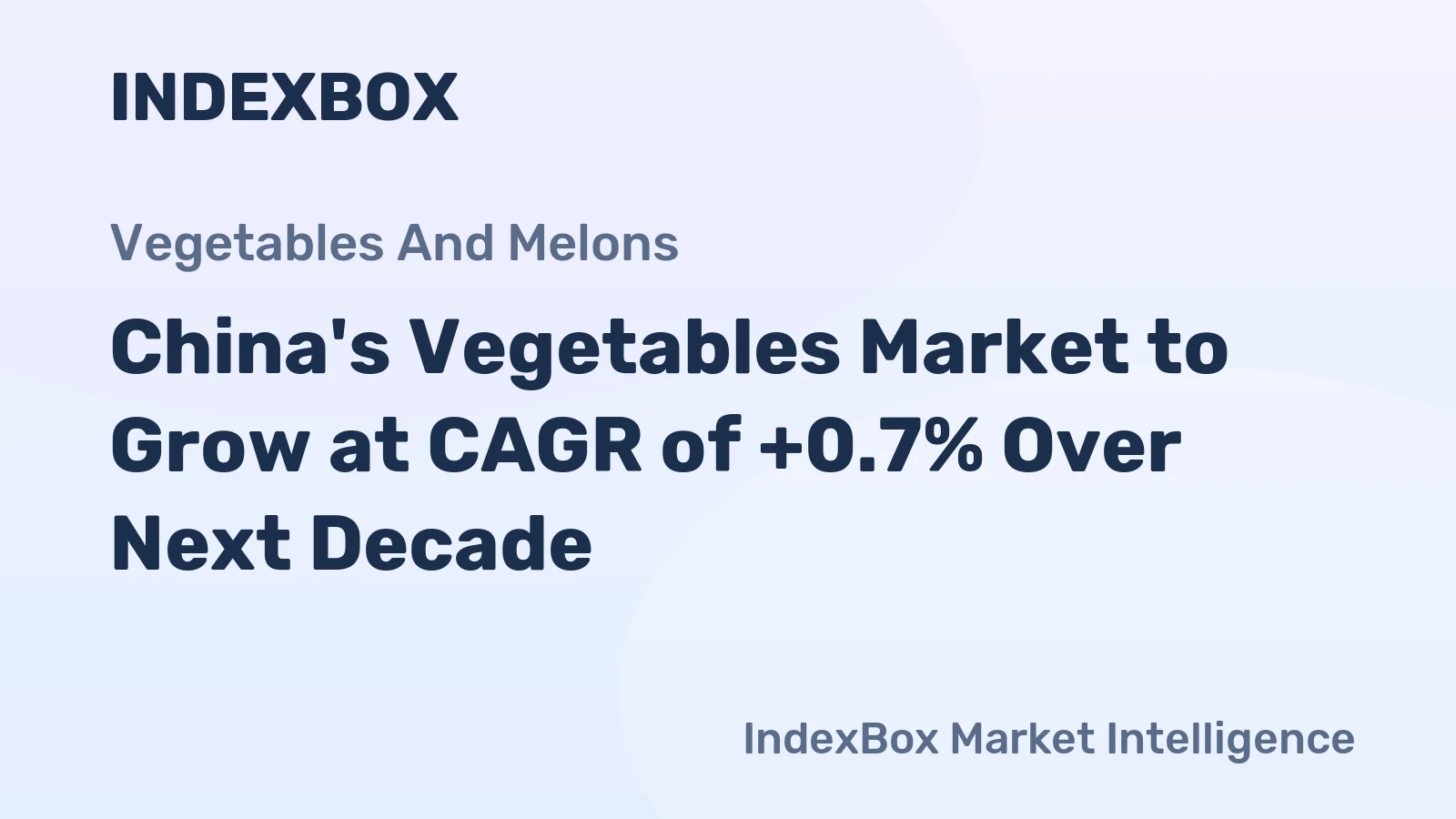 China's Vegetables Market to Grow at CAGR of +0.7% Over Next Decade