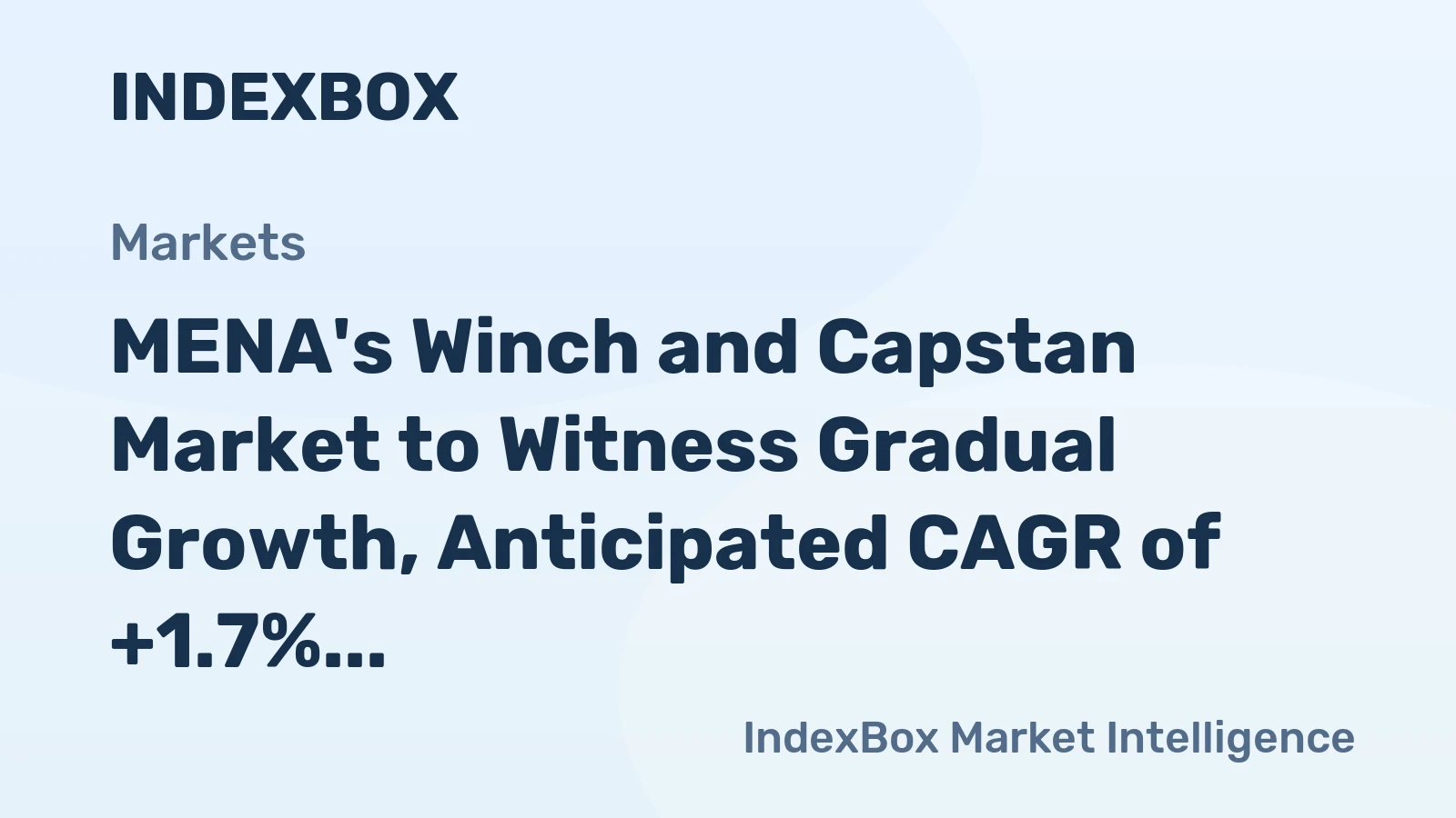 MENA's Winch and Capstan Market to Witness Gradual Growth, Anticipated CAGR of +1.7% by 2035
