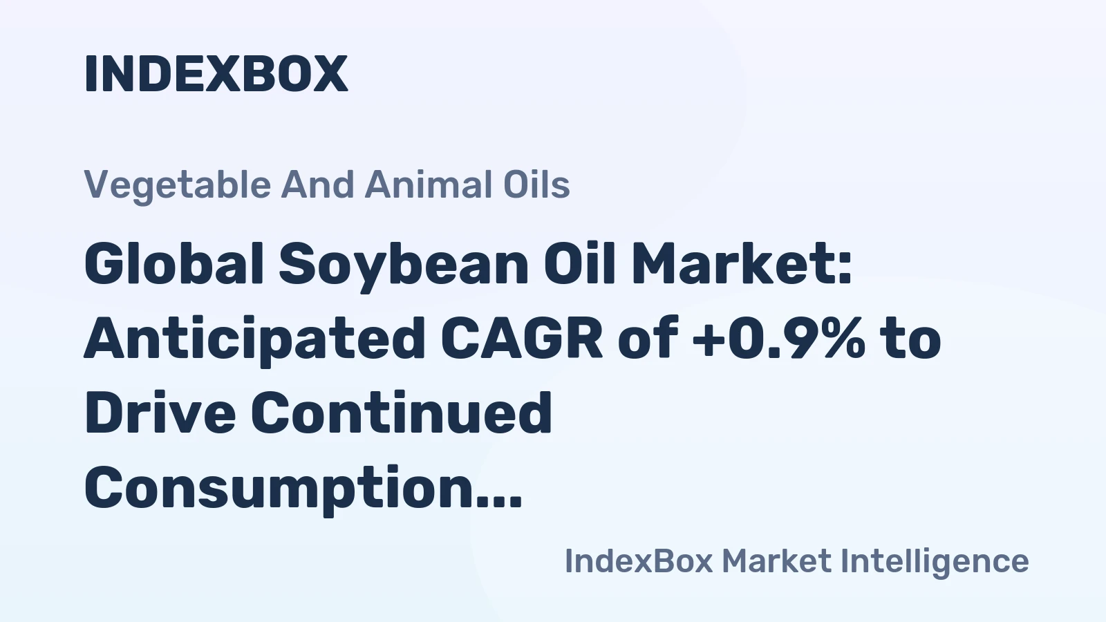 Global Soybean Oil Market: Anticipated CAGR of +0.9% to Drive Continued Consumption Growth through 2035