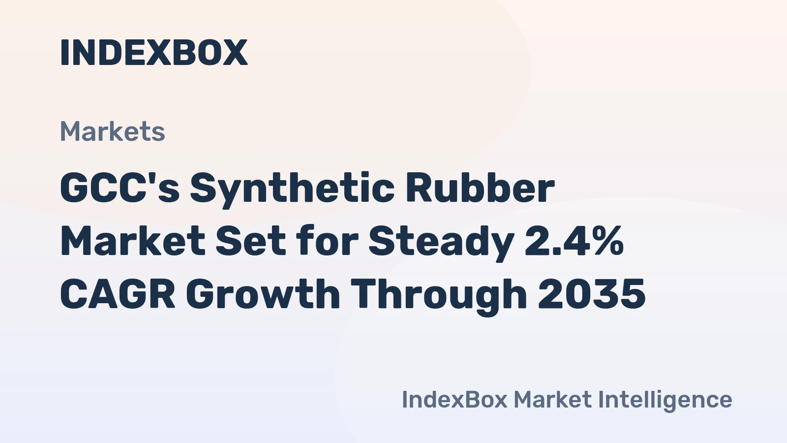 GCC's Synthetic Rubber Market Set for Steady 2.4% CAGR Growth Through 2035