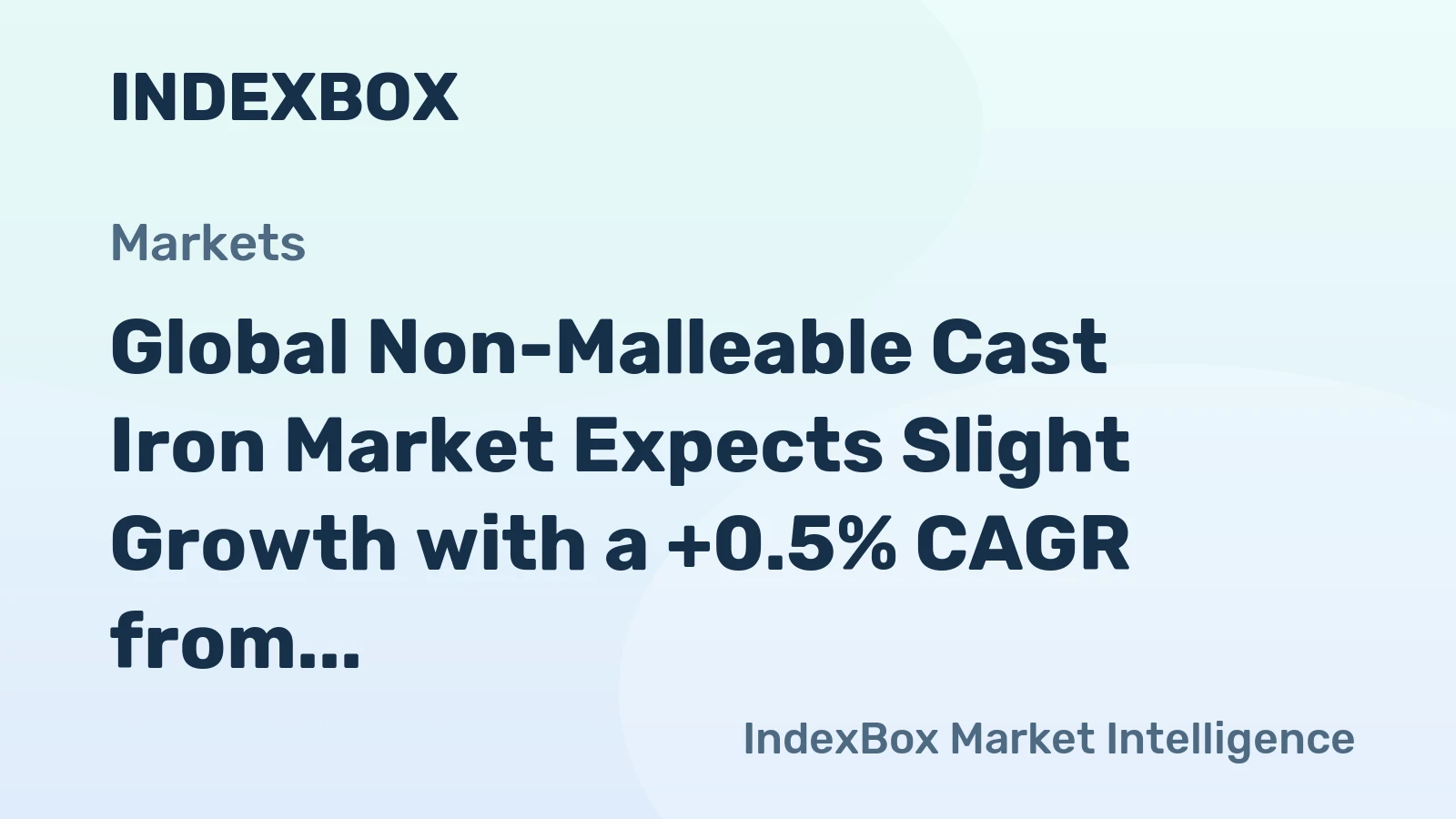 Global Non-Malleable Cast Iron Market Expects Slight Growth with a +0.5% CAGR from 2024 to 2035
