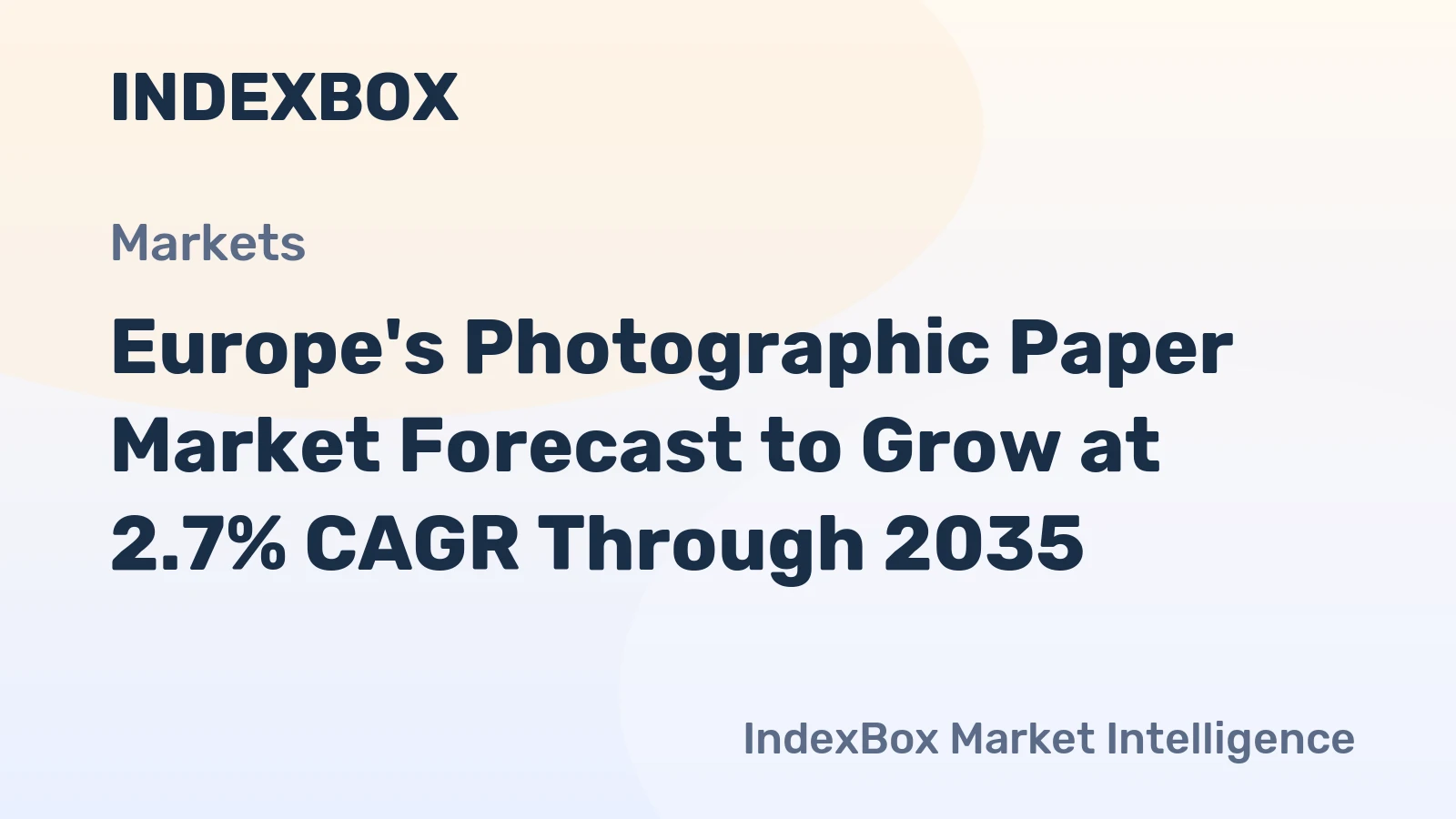Europe's Photographic Paper Market Forecast to Grow at 2.7% CAGR Through 2035