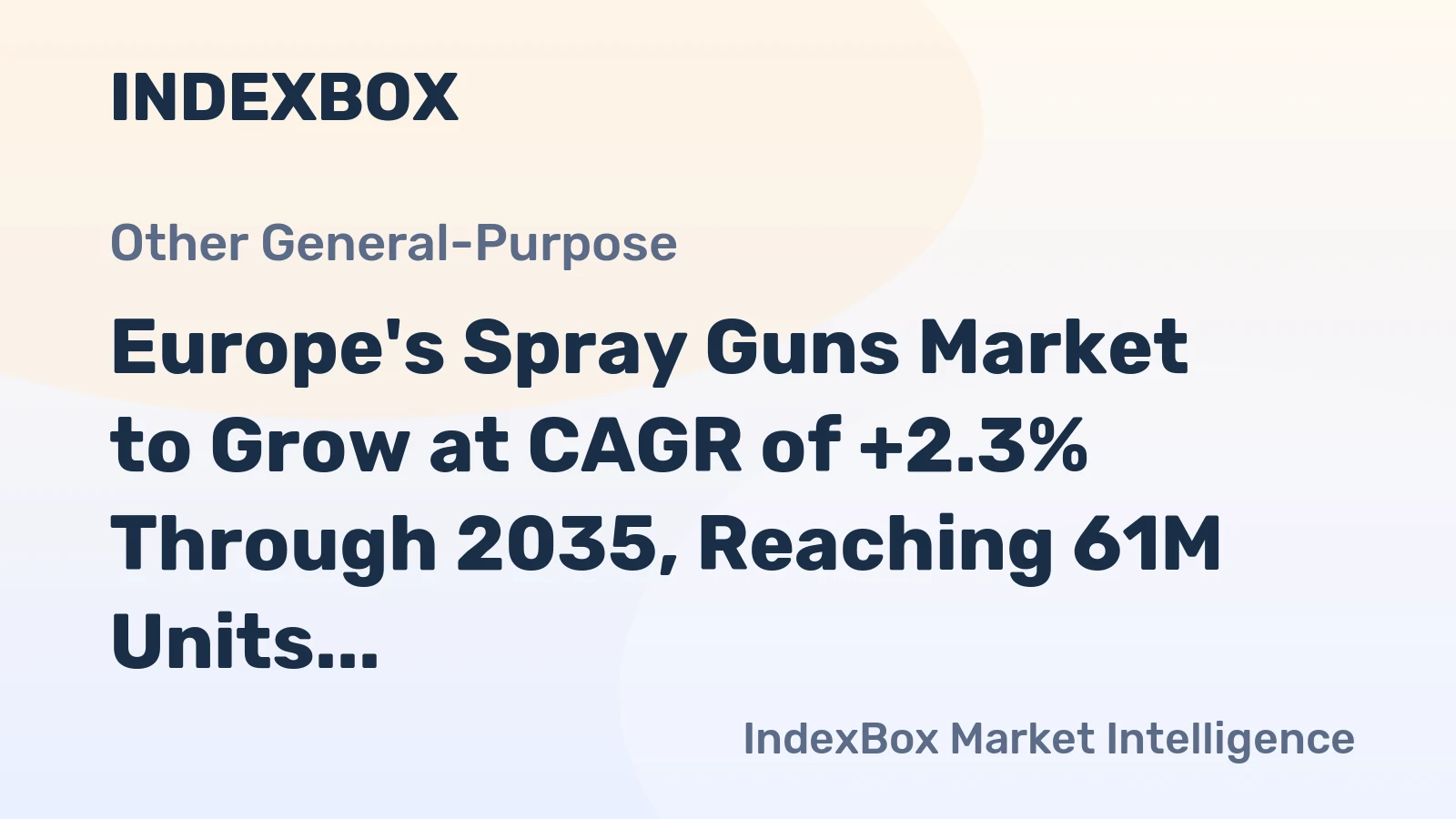 Europe's Spray Guns Market to Grow at CAGR of +2.3% Through 2035, Reaching 61M Units