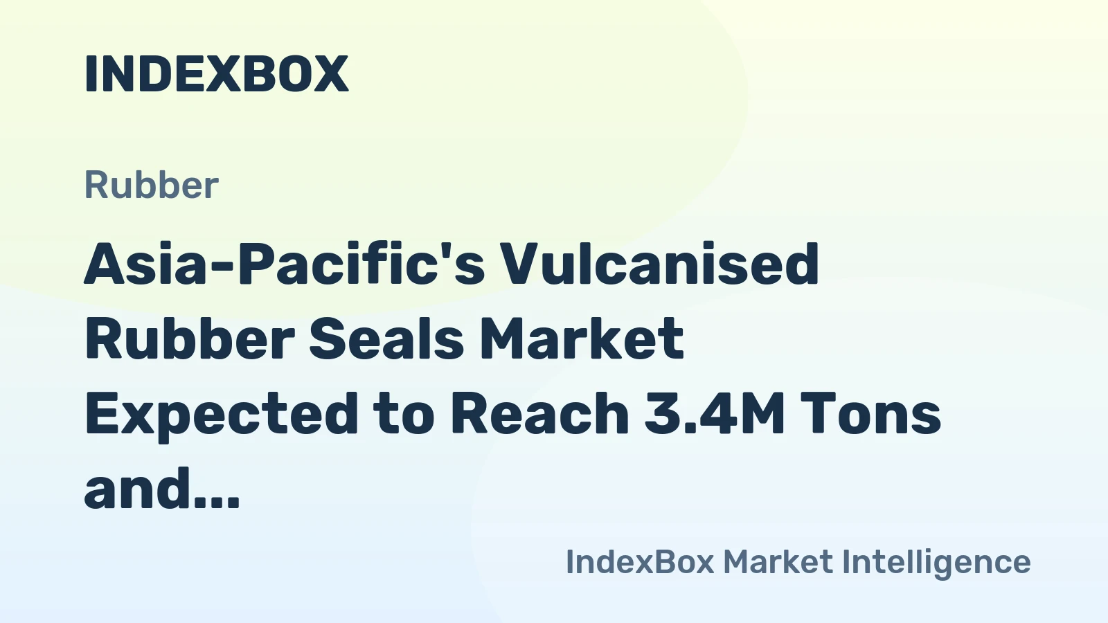 Asia-Pacific's Vulcanised Rubber Seals Market Expected to Reach 3.4M Tons and $50.7B by 2035