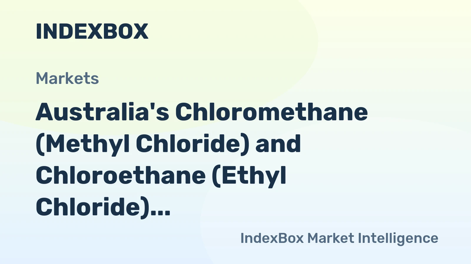 Australia's Chloromethane (Methyl Chloride) and Chloroethane (Ethyl Chloride) Market to Expand with a Projected CAGR of +1.2% by 2035