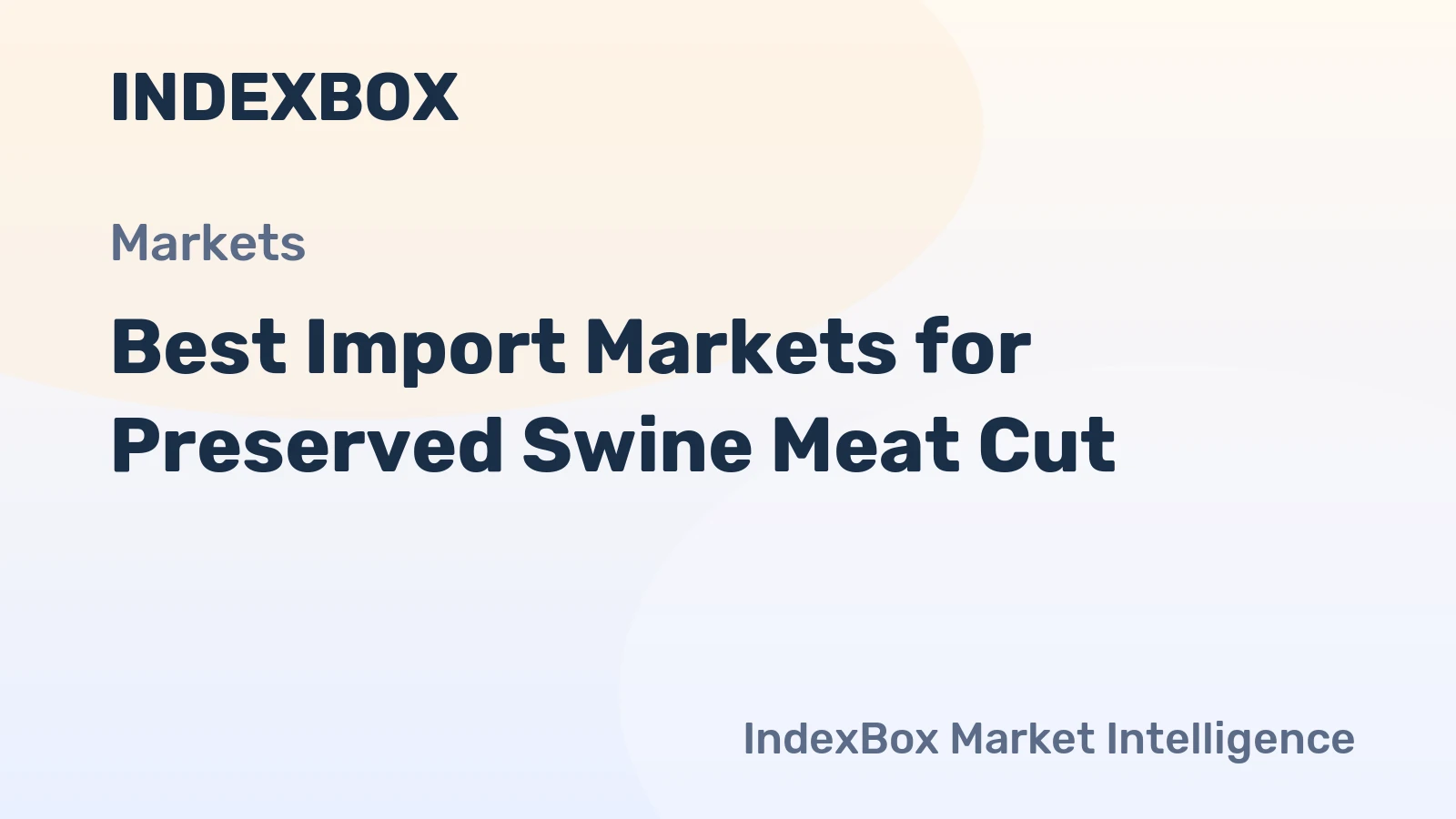 Best Import Markets for Preserved Swine Meat Cut