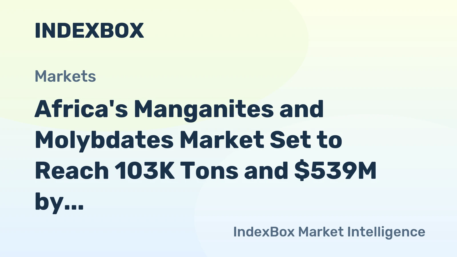 Africa's Manganites and Molybdates Market Set to Reach 103K Tons and $539M by 2035