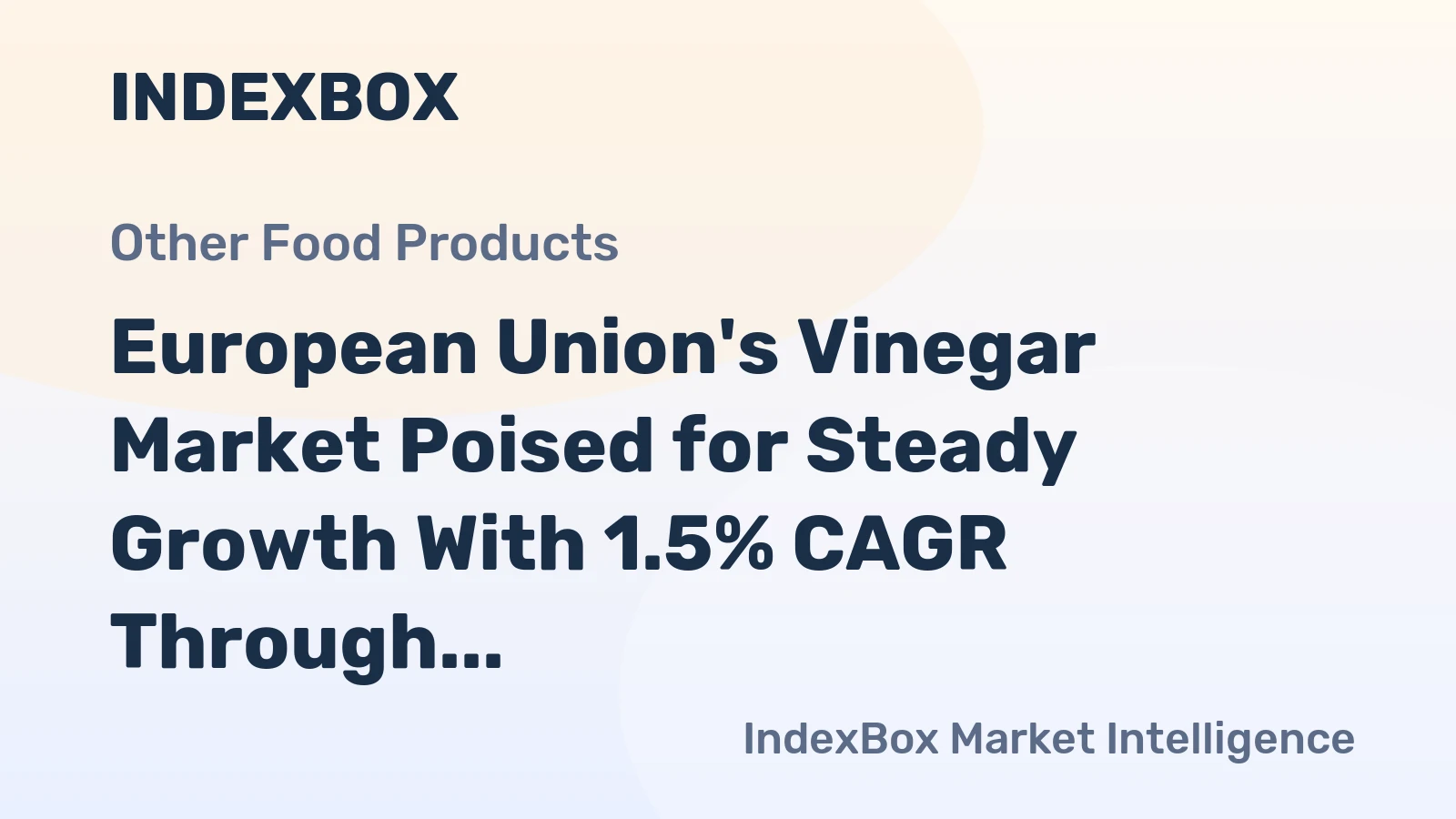 European Union's Vinegar Market Poised for Steady Growth With 1.5% CAGR Through 2035
