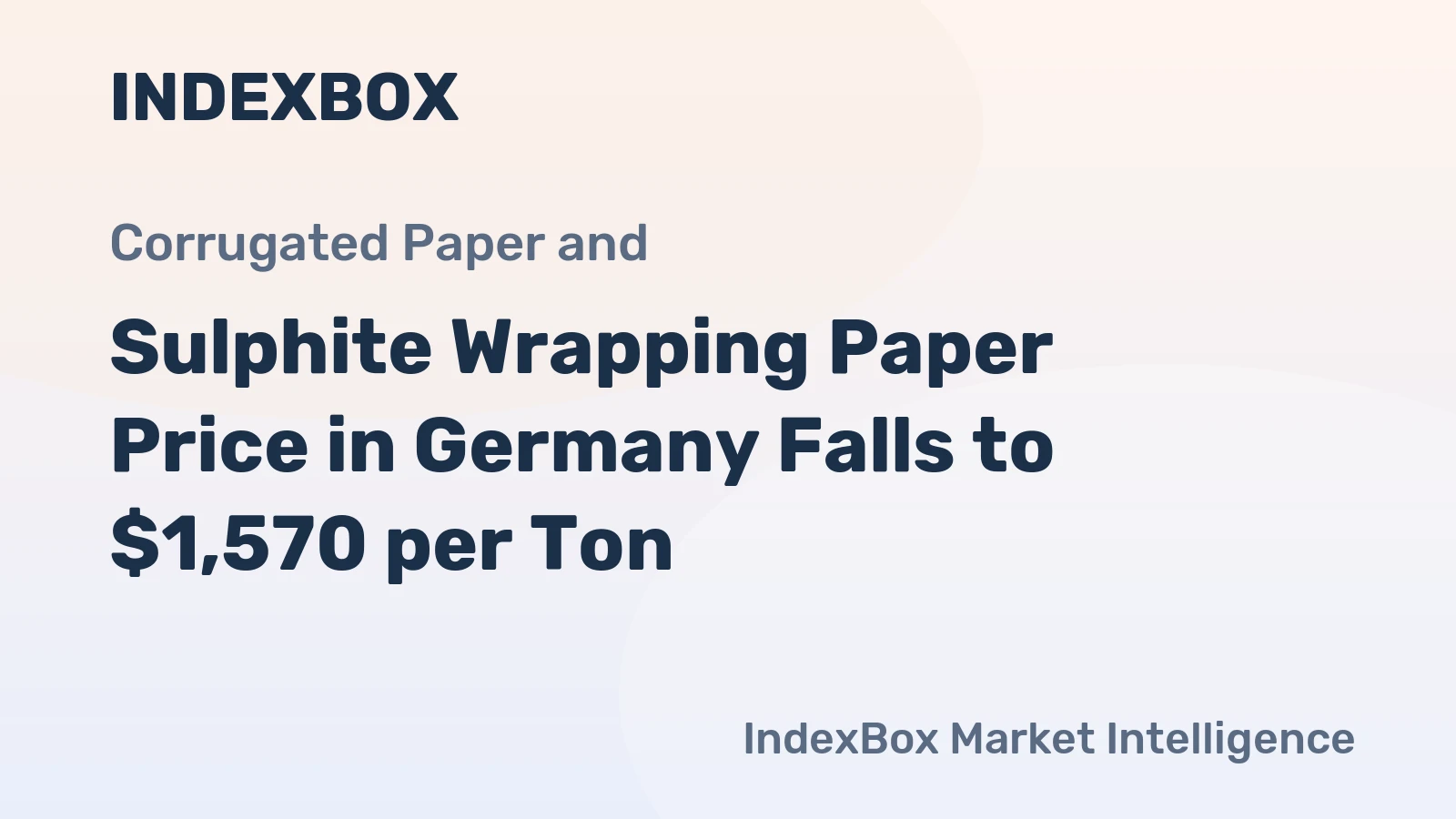 Sulphite Wrapping Paper Price in Germany Falls to $1,570 per Ton