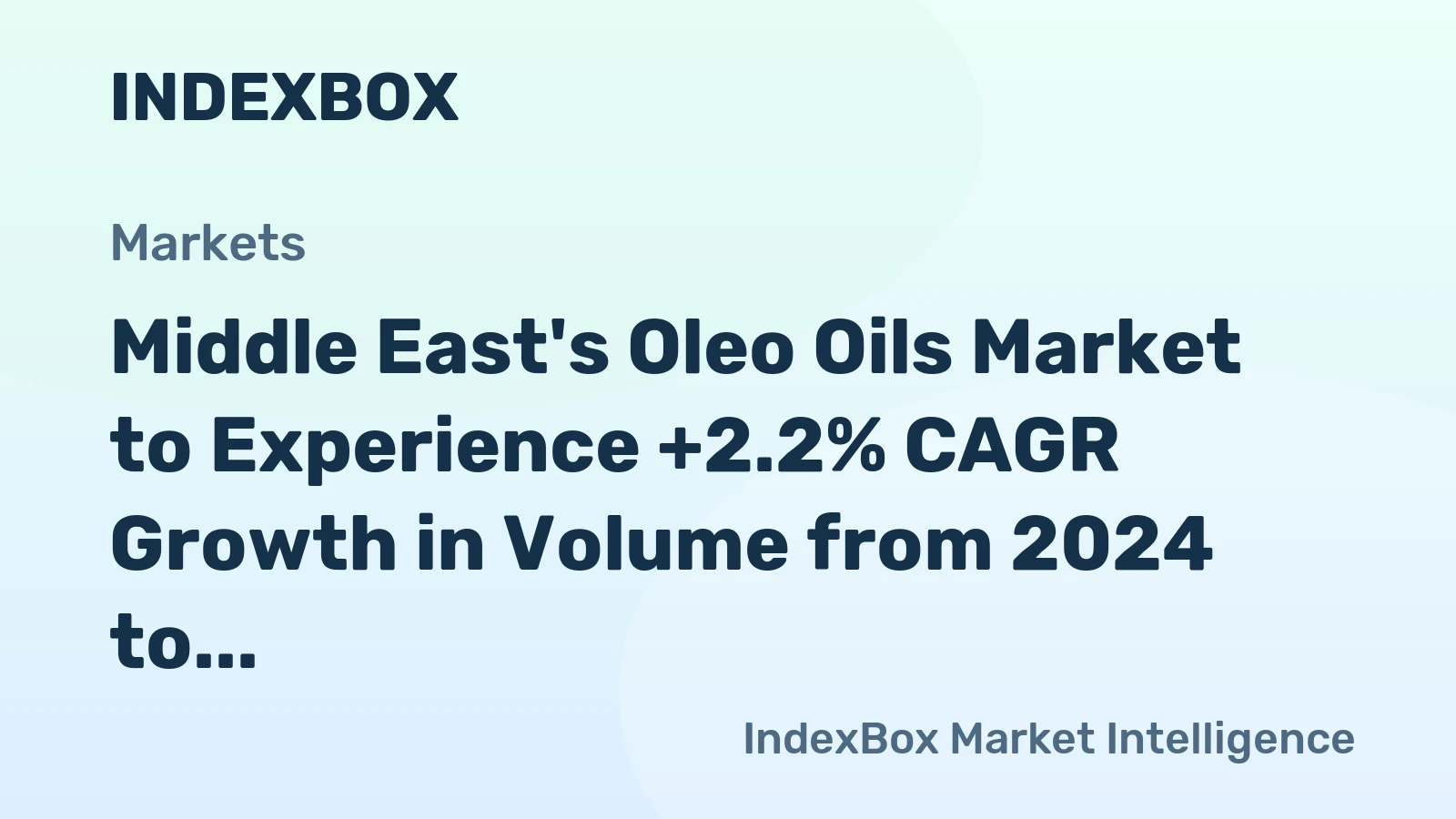 Middle East's Oleo Oils Market to Experience +2.2% CAGR Growth in Volume from 2024 to 2035