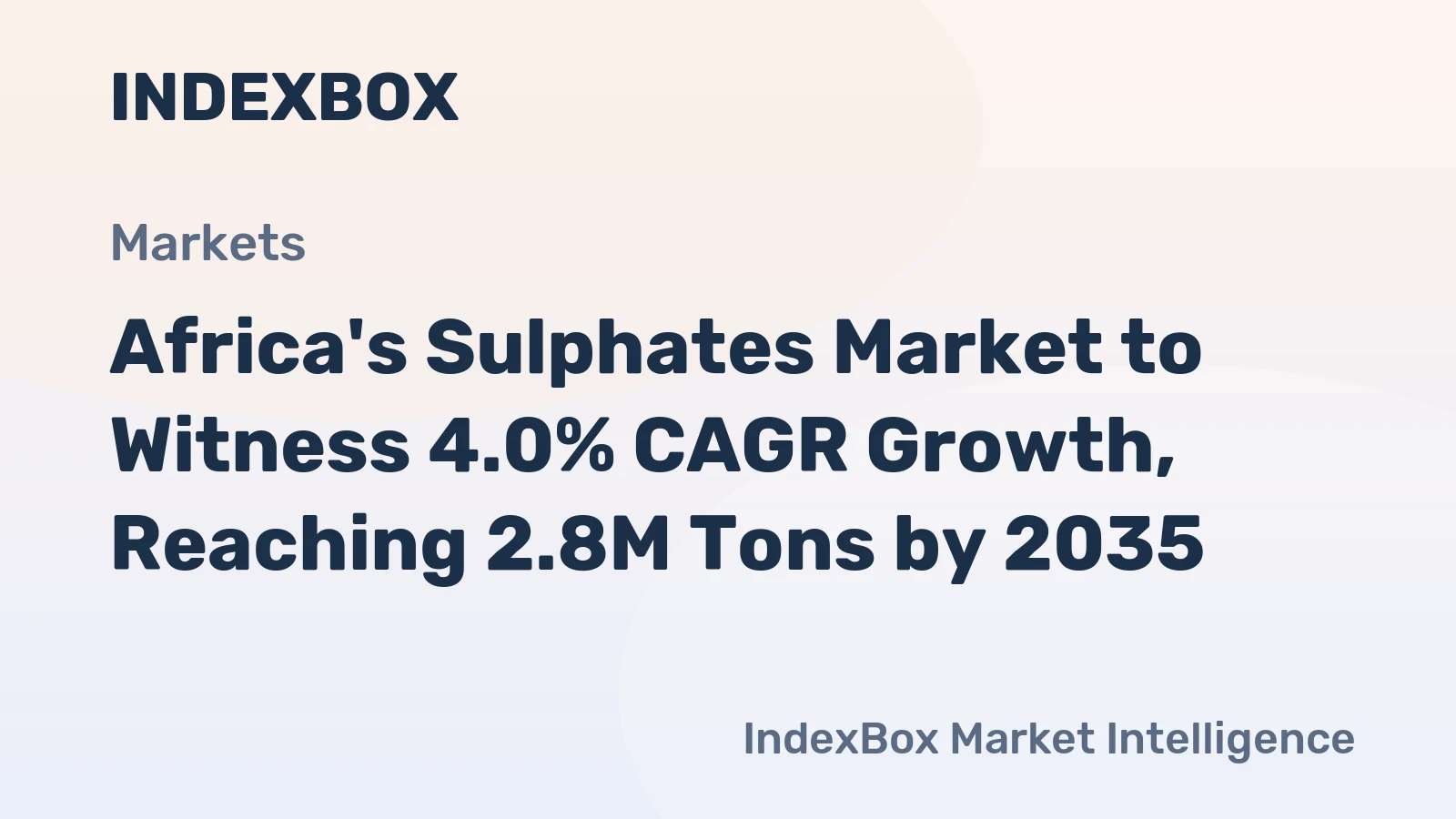 Africa's Sulphates Market to Witness 4.0% CAGR Growth, Reaching 2.8M Tons by 2035