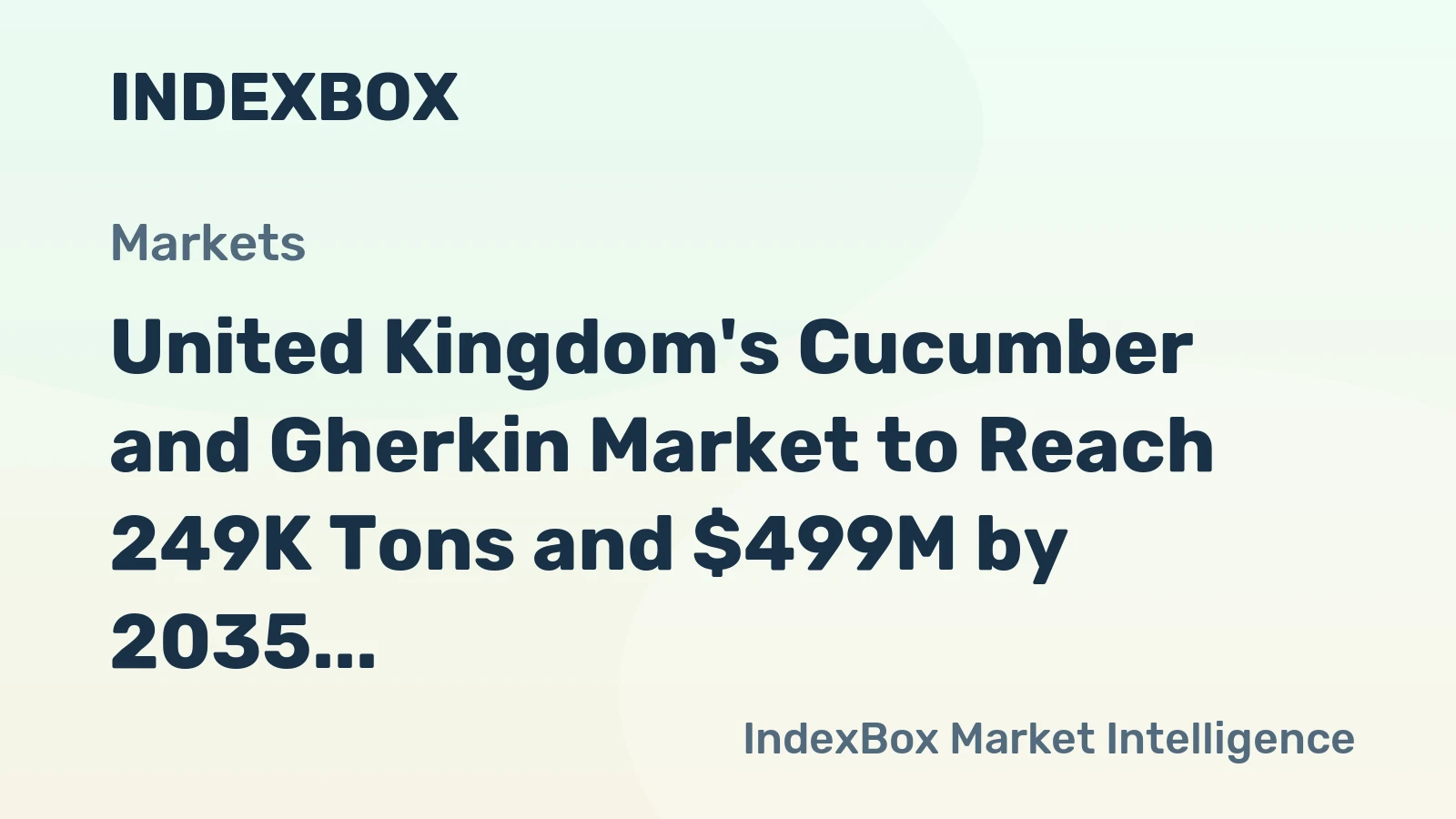 United Kingdom's Cucumber and Gherkin Market to Reach 249K Tons and $499M by 2035 Amid Rising Import Reliance