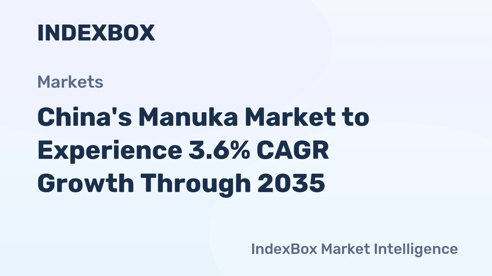 China's Manuka Market to Experience 3.6% CAGR Growth Through 2035