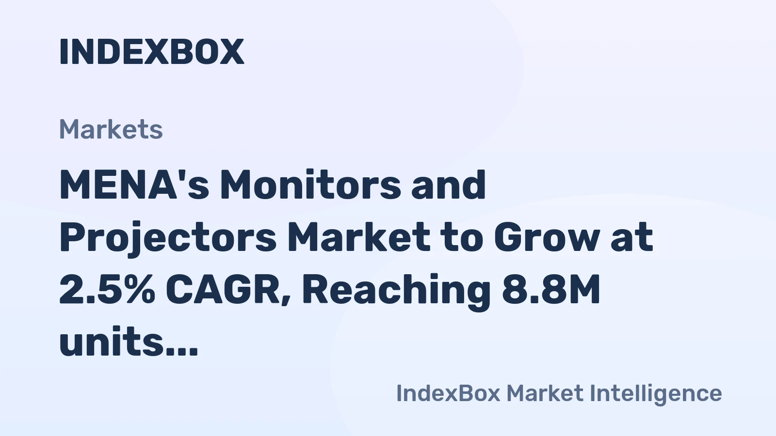 MENA's Monitors and Projectors Market to Grow at 2.5% CAGR, Reaching 8.8M units by 2035