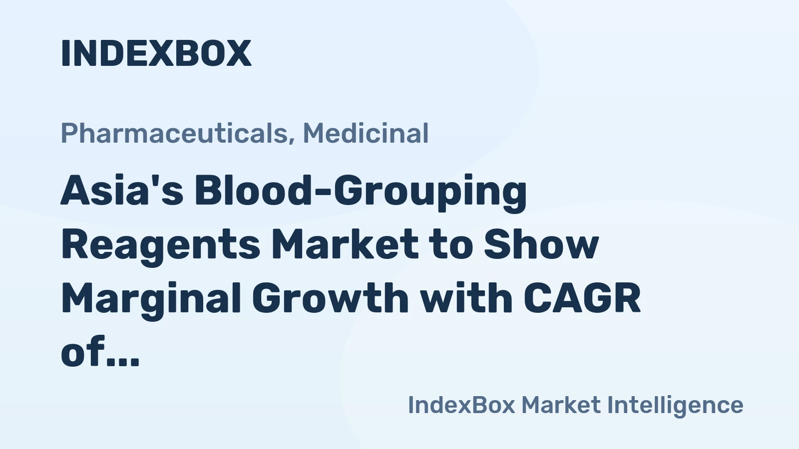 Asia's Blood-Grouping Reagents Market to Show Marginal Growth with CAGR of +0.5% from 2024 to 2035