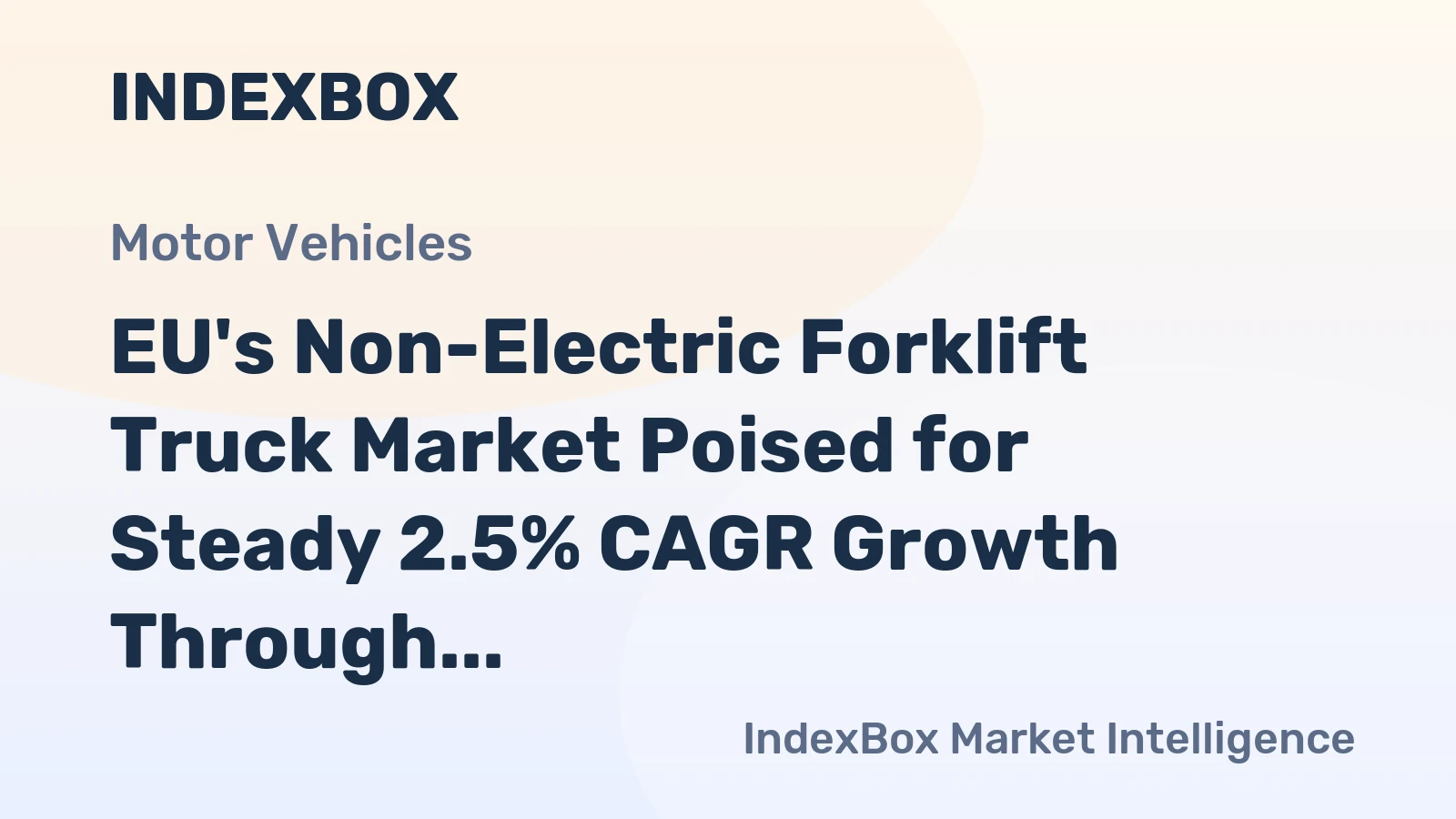 EU's Non-Electric Forklift Truck Market Poised for Steady 2.5% CAGR Growth Through 2035