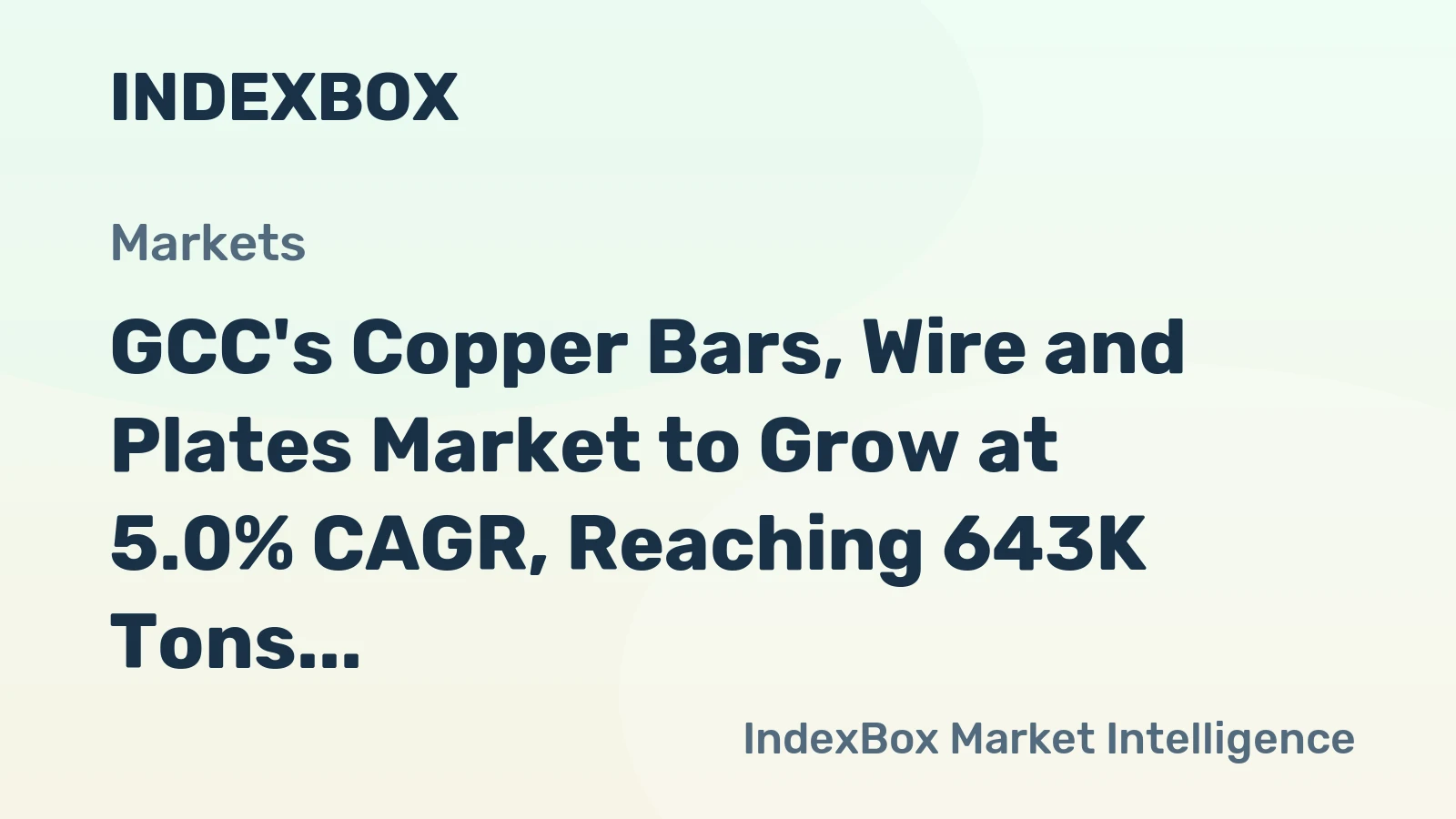 GCC's Copper Bars, Wire and Plates Market to Grow at 5.0% CAGR, Reaching 643K Tons by 2035