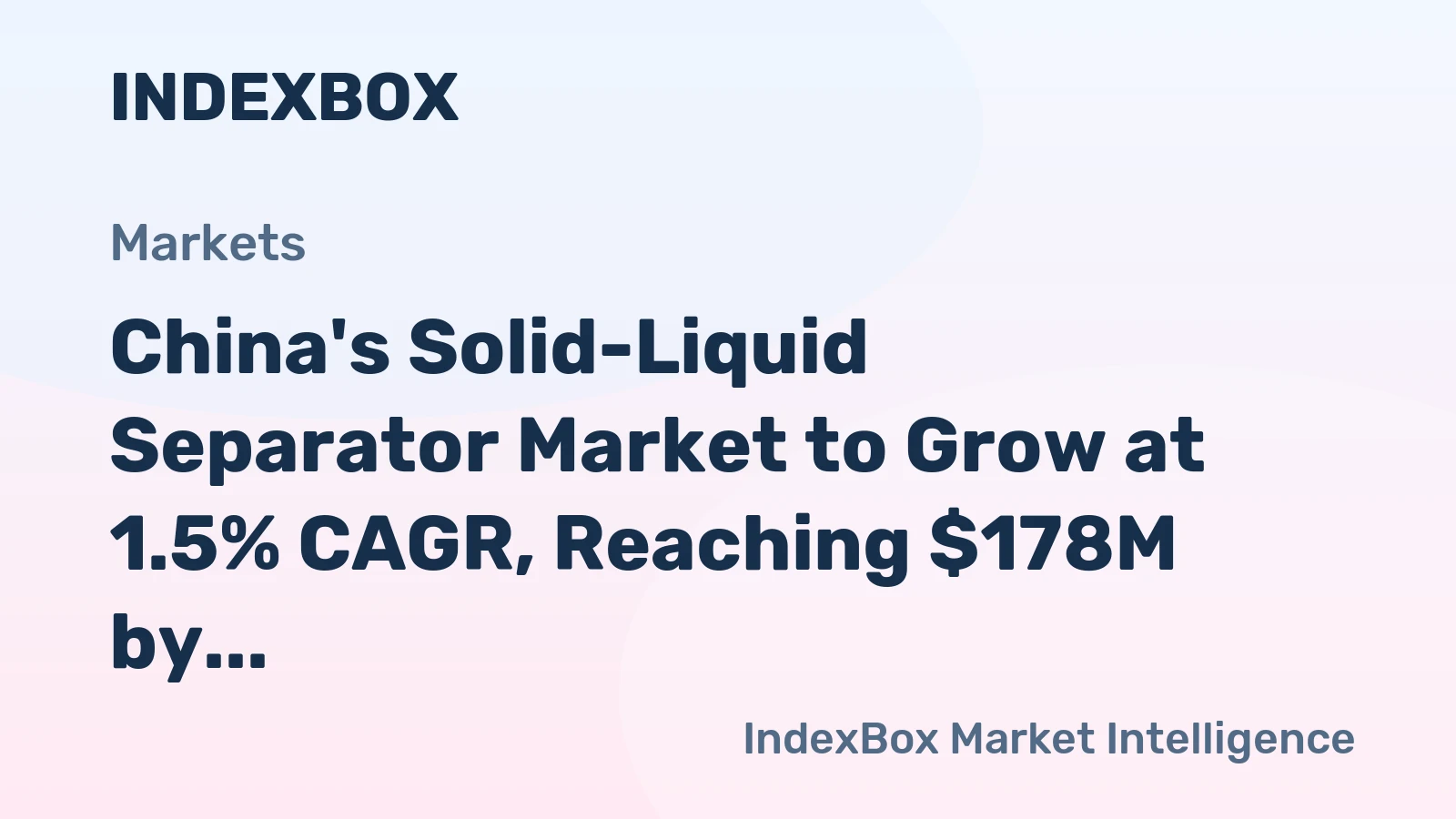 China's Solid-Liquid Separator Market to Grow at 1.5% CAGR, Reaching $178M by 2035