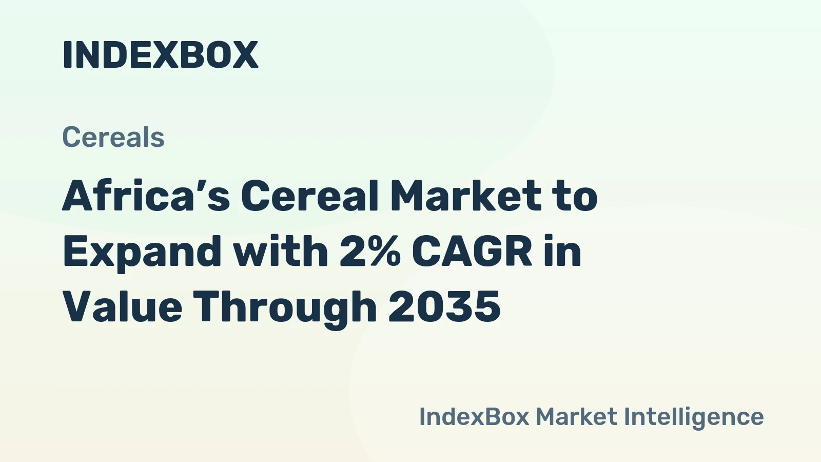 Africa’s Cereal Market to Expand with 2% CAGR in Value Through 2035