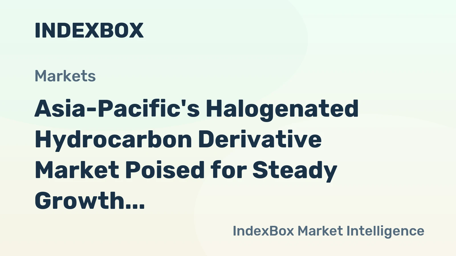 Asia-Pacific's Halogenated Hydrocarbon Derivative Market Poised for Steady Growth With a 3% CAGR in Value