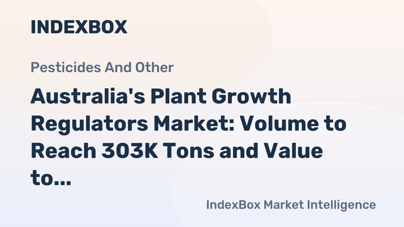 Australia's Plant Growth Regulators Market: Volume to Reach 303K Tons and Value to Hit $1.3B by 2035