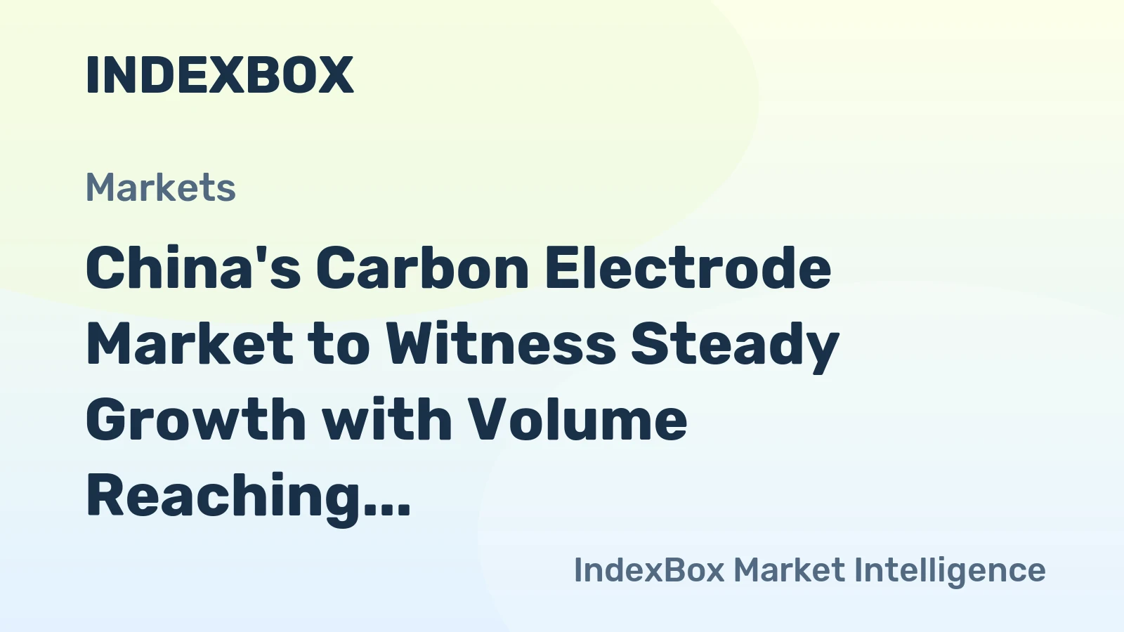 China's Carbon Electrode Market to Witness Steady Growth with Volume Reaching 119K Tons and Value at $149M by 2035