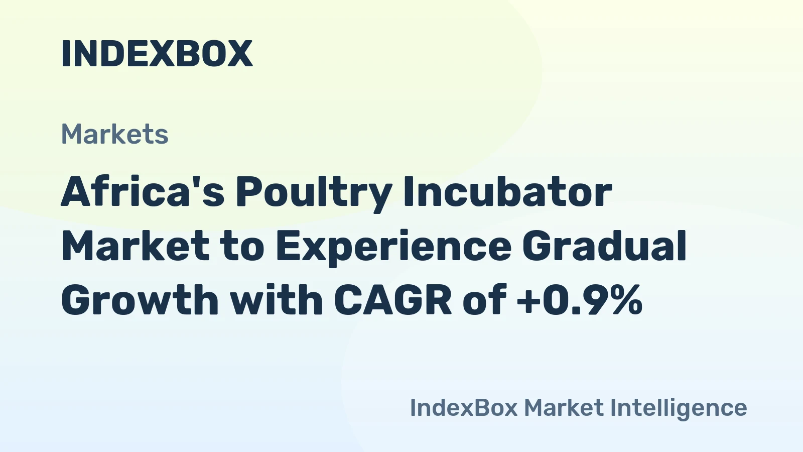 Africa's Poultry Incubator Market to Experience Gradual Growth with CAGR of +0.9%