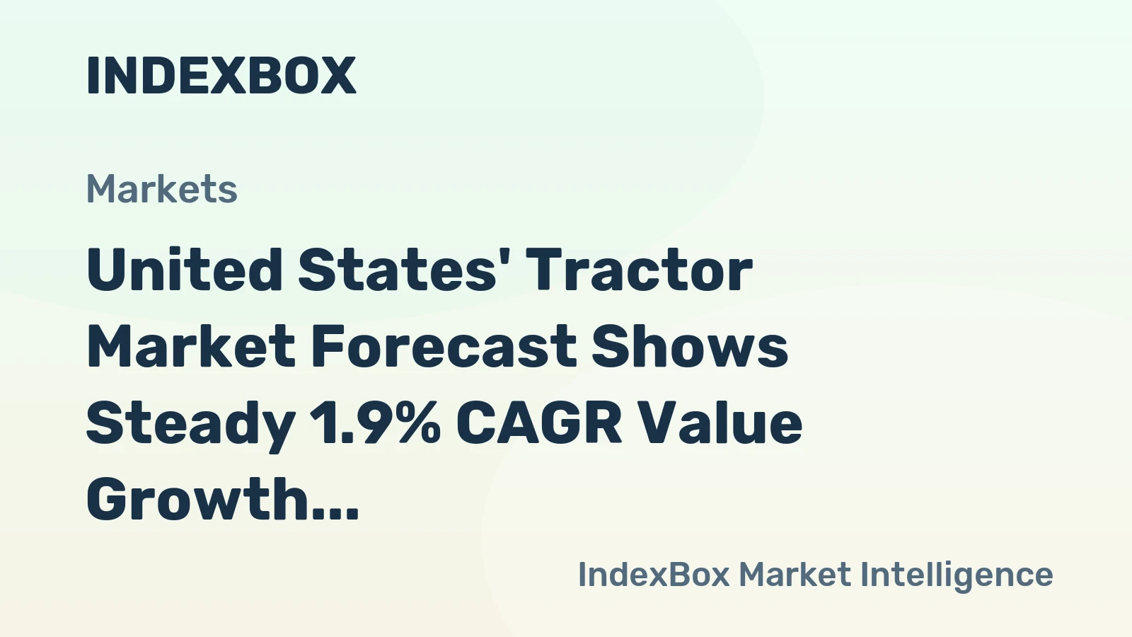 United States' Tractor Market Forecast Shows Steady 1.9% CAGR Value Growth Through 2035