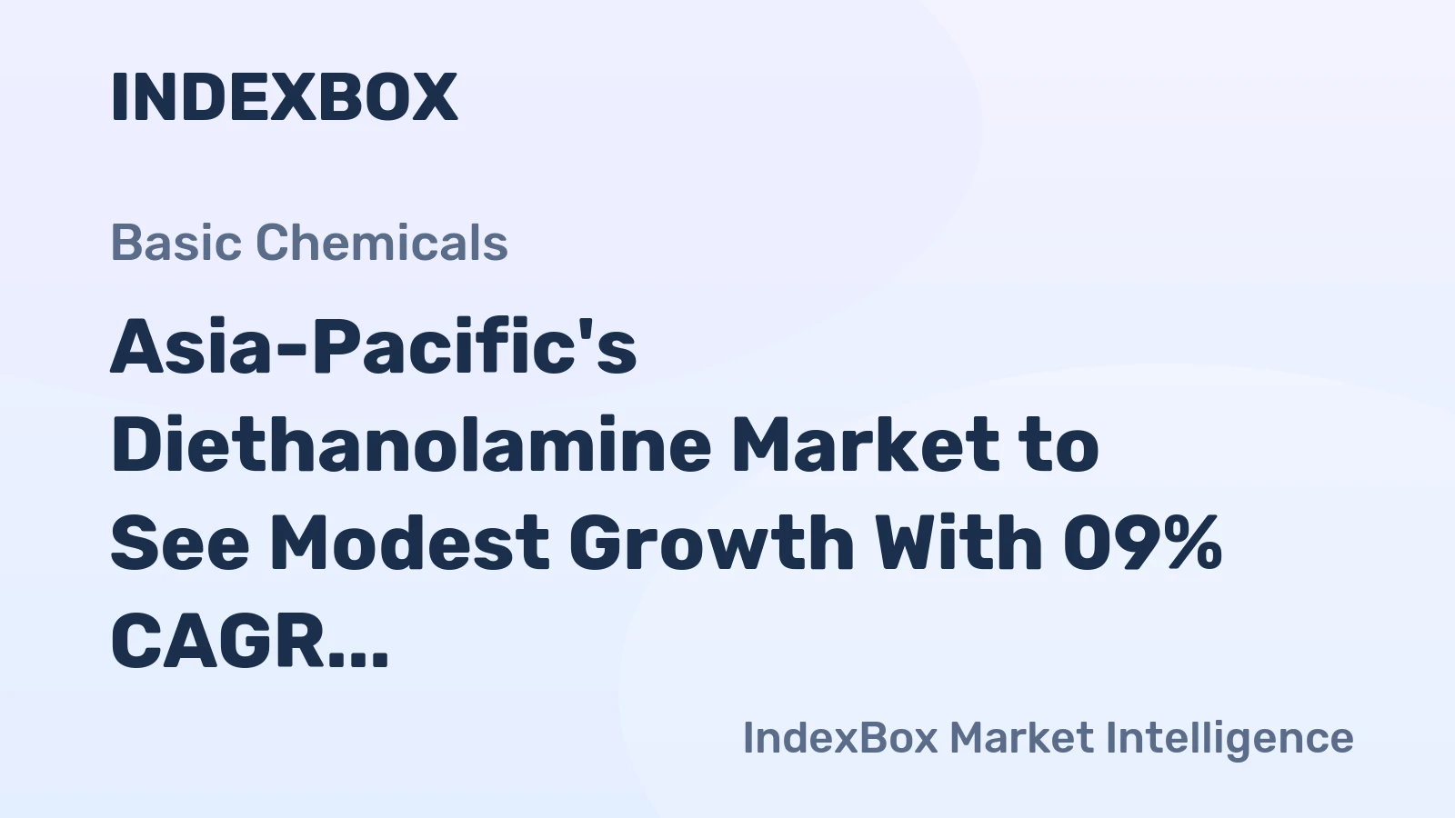 Asia-Pacific's Diethanolamine Market to See Modest Growth With 09% CAGR Through 2035