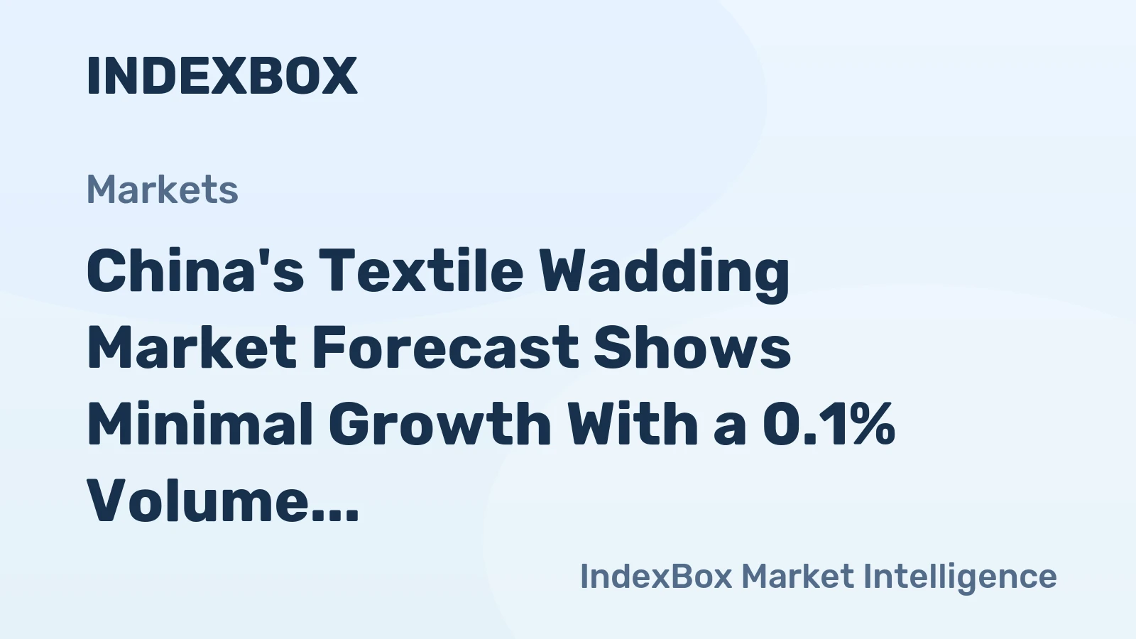 China's Textile Wadding Market Forecast Shows Minimal Growth With a 0.1% Volume CAGR Through 2035