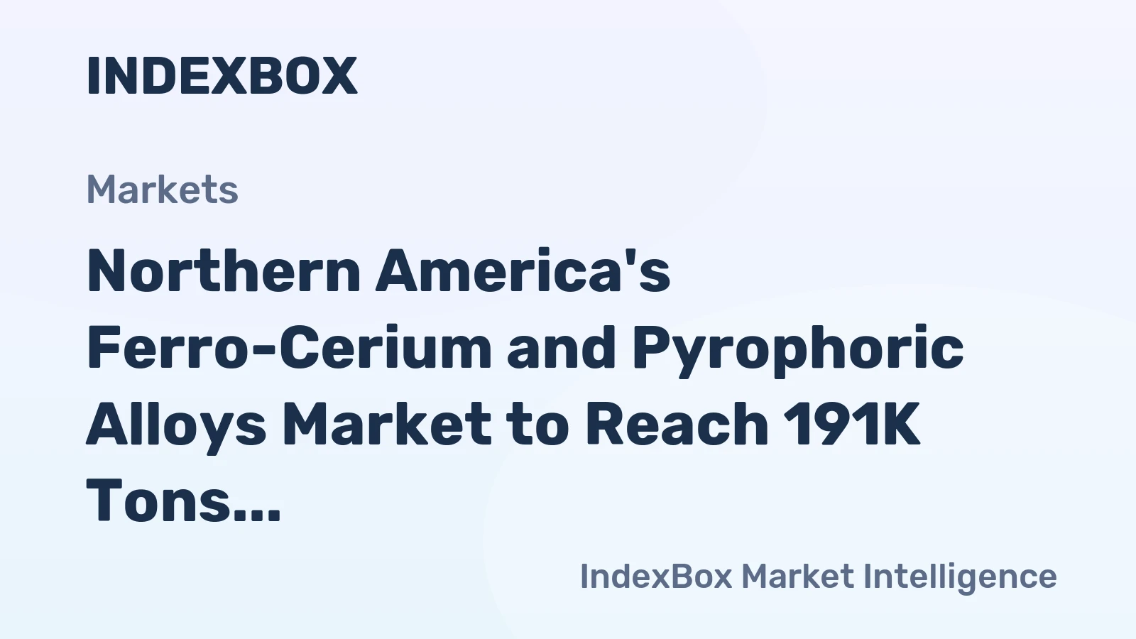 Northern America's Ferro-Cerium and Pyrophoric Alloys Market to Reach 191K Tons and $2.2B by 2035