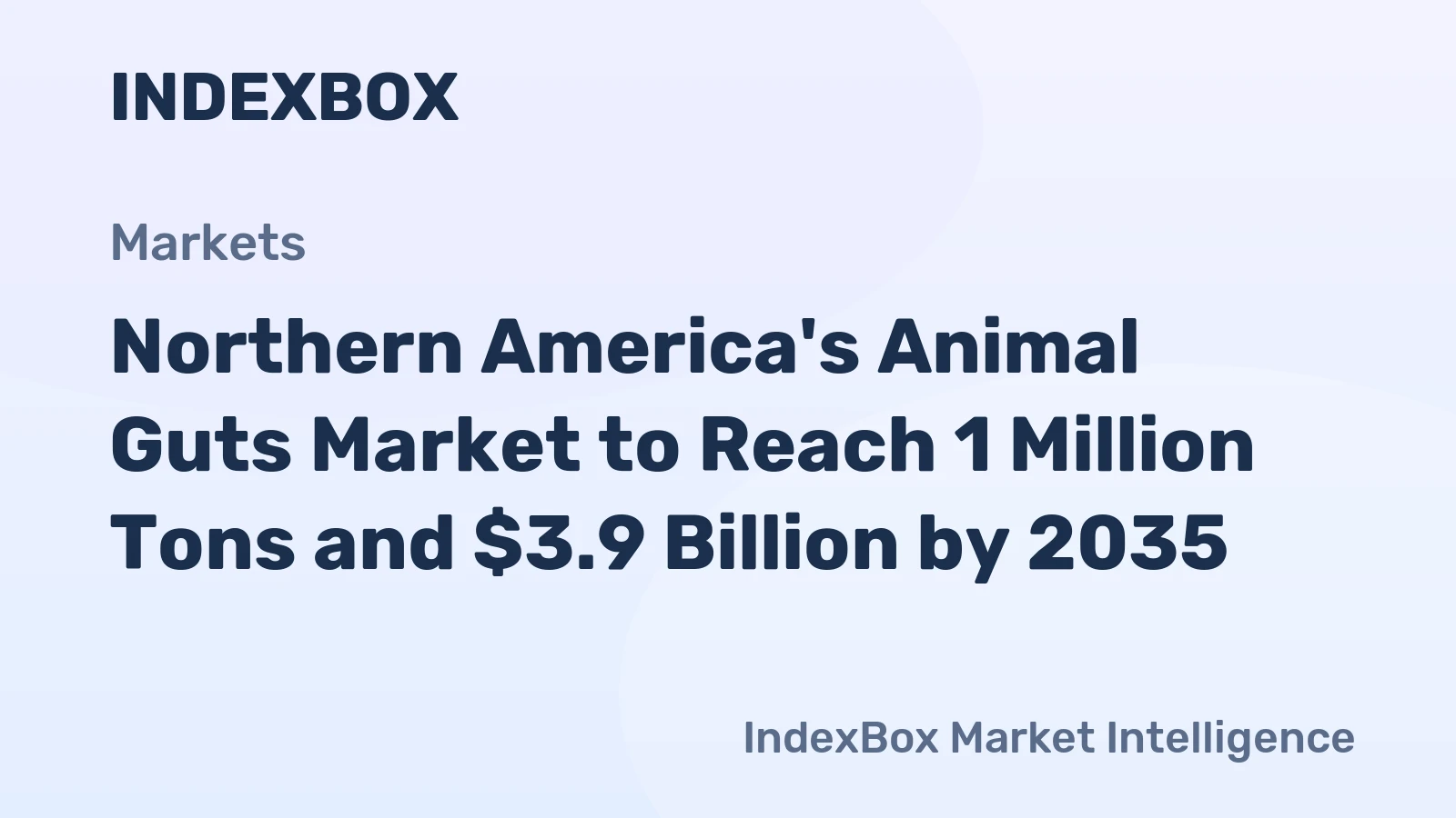 Northern America's Animal Guts Market to Reach 1 Million Tons and $3.9 Billion by 2035