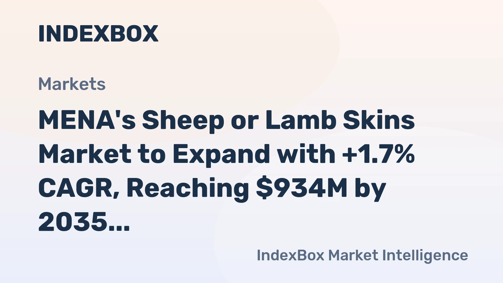 MENA's Sheep or Lamb Skins Market to Expand with +1.7% CAGR, Reaching $934M by 2035