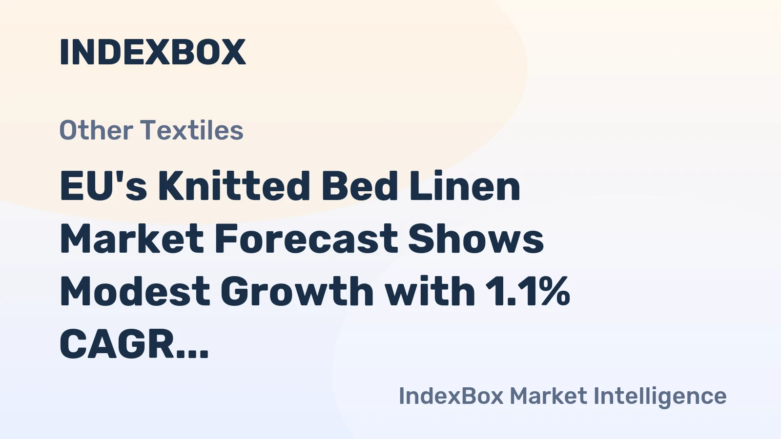 EU's Knitted Bed Linen Market Forecast Shows Modest Growth with 1.1% CAGR in Value Through 2035