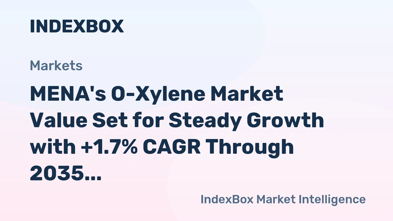 MENA's O-Xylene Market Value Set for Steady Growth with +1.7% CAGR Through 2035